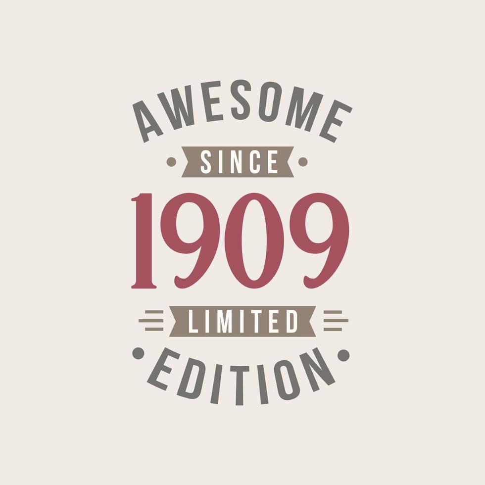 nacido en 1909 impresionante desde cumpleaños retro, impresionante ... nacido en 1909 impresionante desde cumpleaños retro, impresionante ...