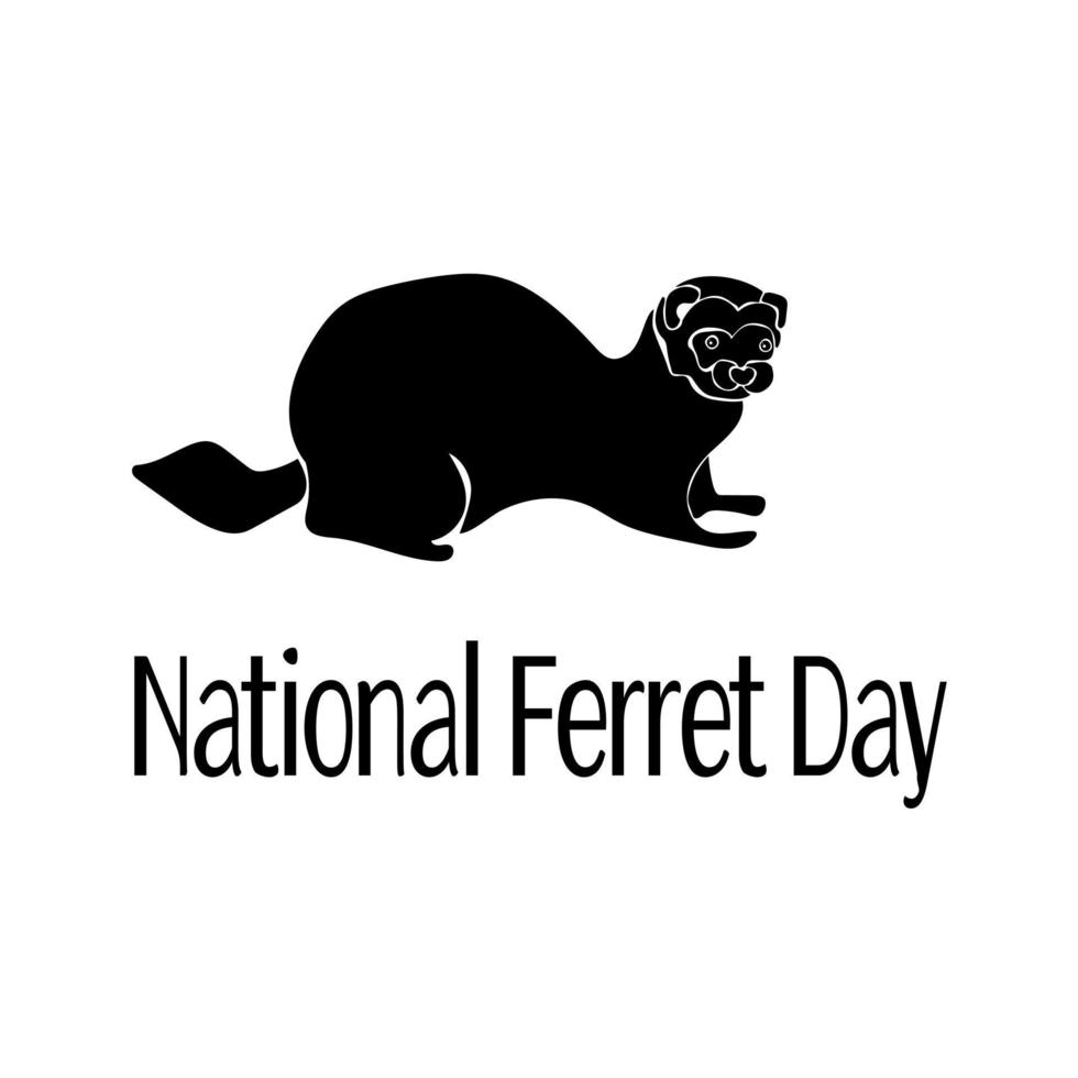 National Ferret Day, pet silhouette, idea for a postcard or poster ...