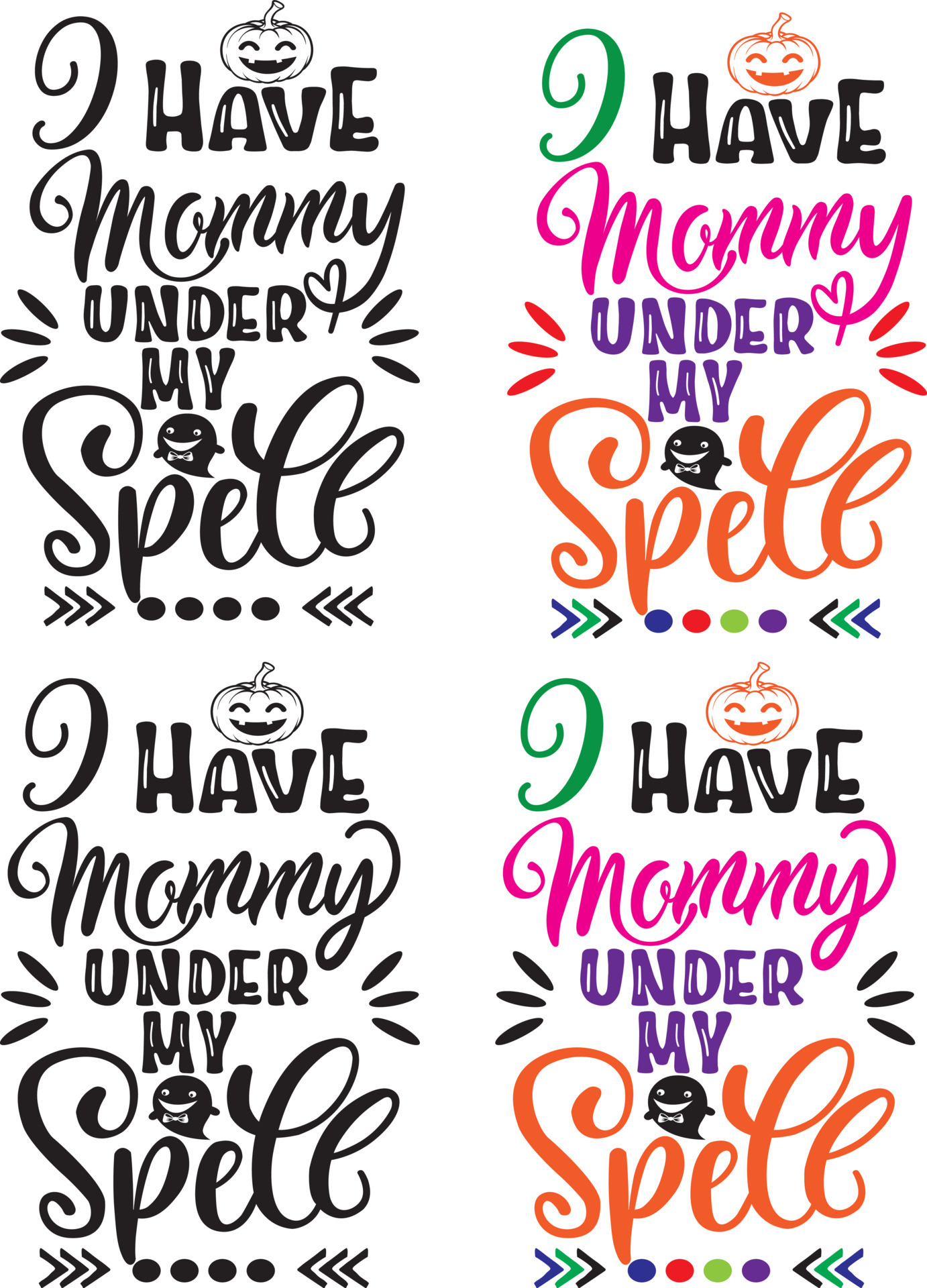 I have Mommy under my spell 9794714 Vector Art at Vecteezy I have Mommy under my spell 9794714 Vector Art at Vecteezy