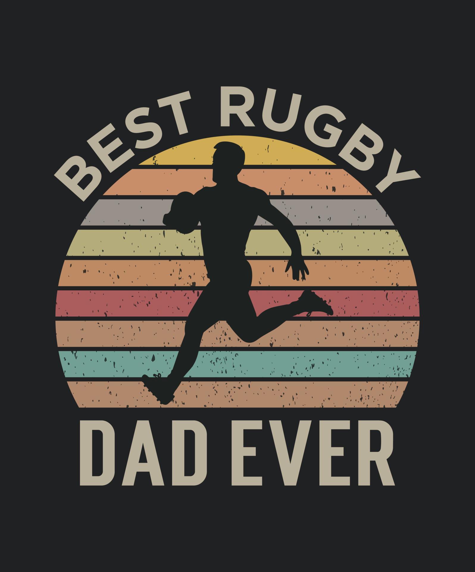 Best rugby dad ever happy father's day vintage rugby 9946506 Vector Art ...
