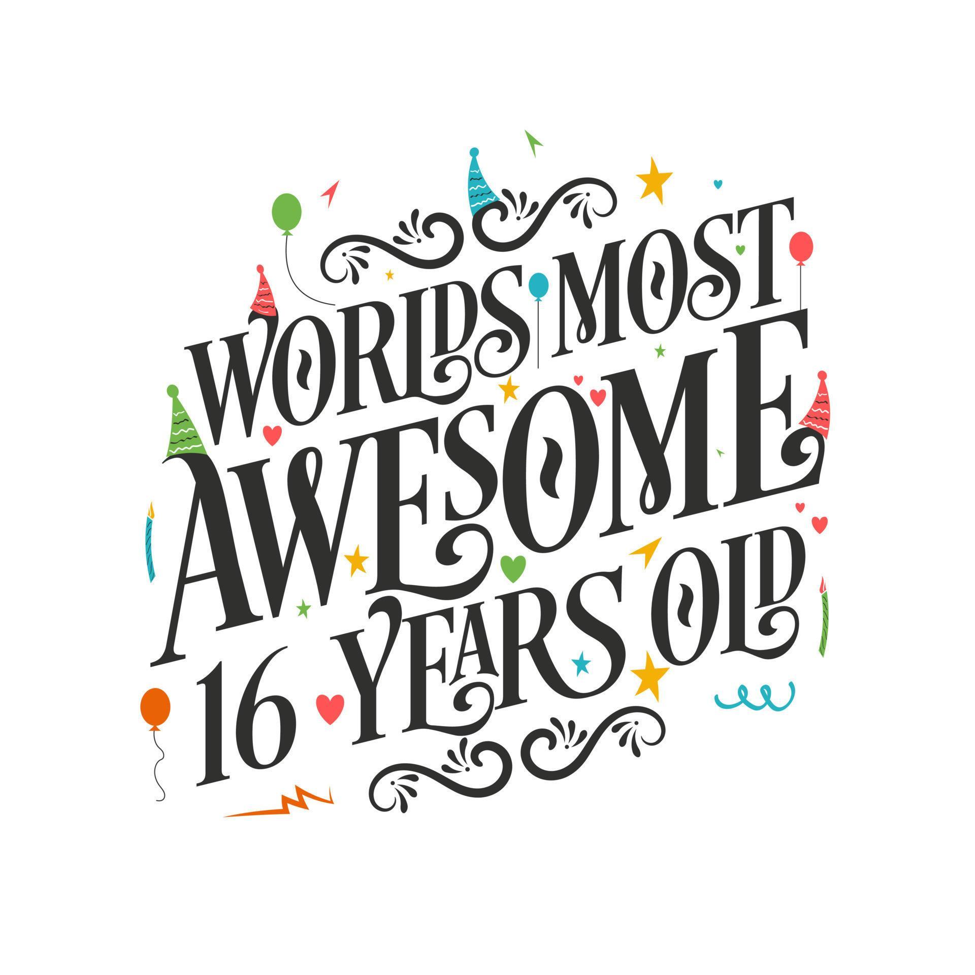 World's most awesome 16 years old - 16 Birthday celebration with ... World's most awesome 16 years old - 16 Birthday celebration with ...