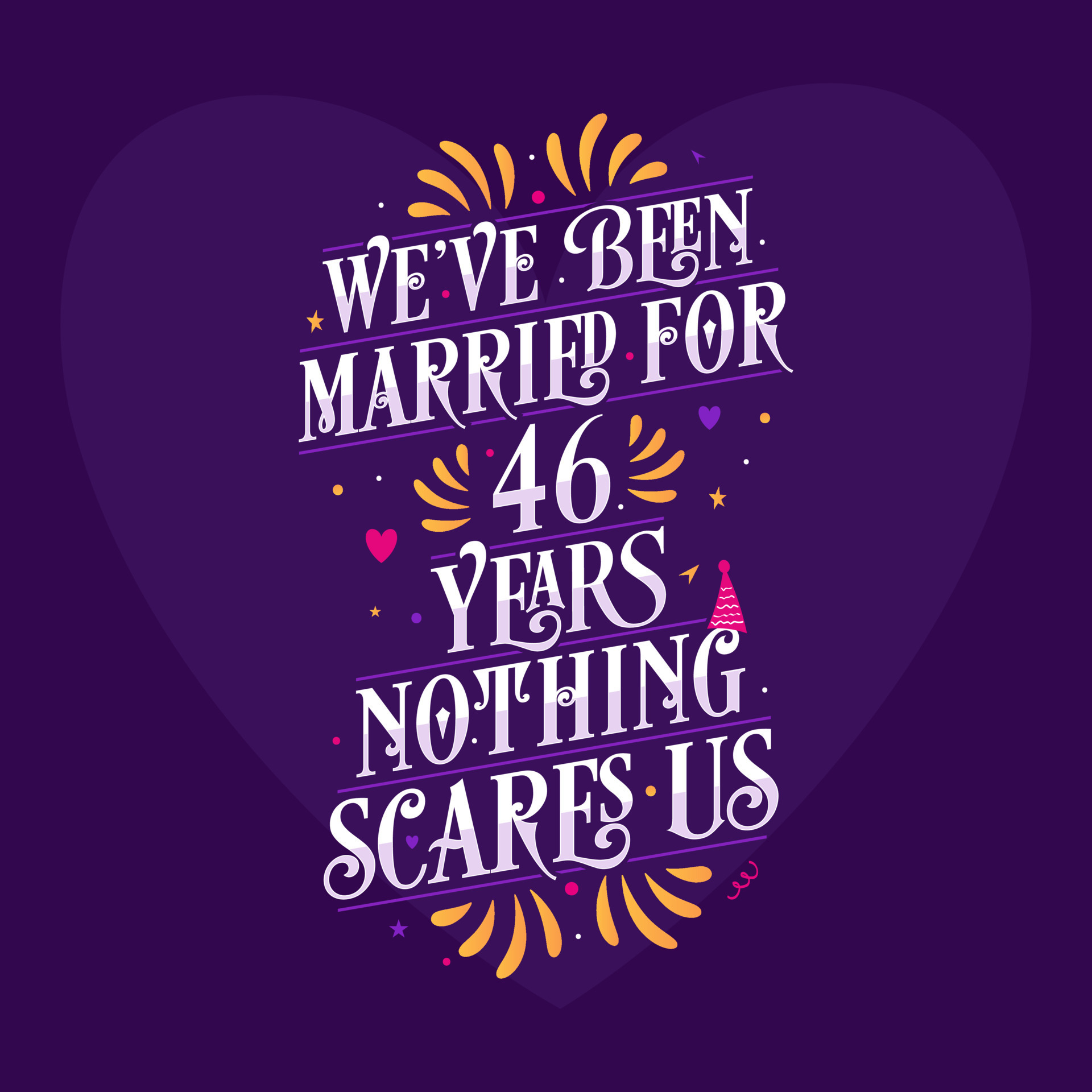 46th Anniversary Celebration Calligraphy Lettering Weve Been Married
