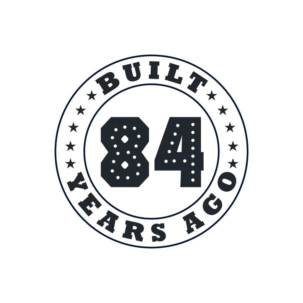 84 Years Birthday Celebration Built 84 Years Ago 10088312 Vector Art 84-years-birthday-celebration-built-84-years-ago-10088312-vector-art
