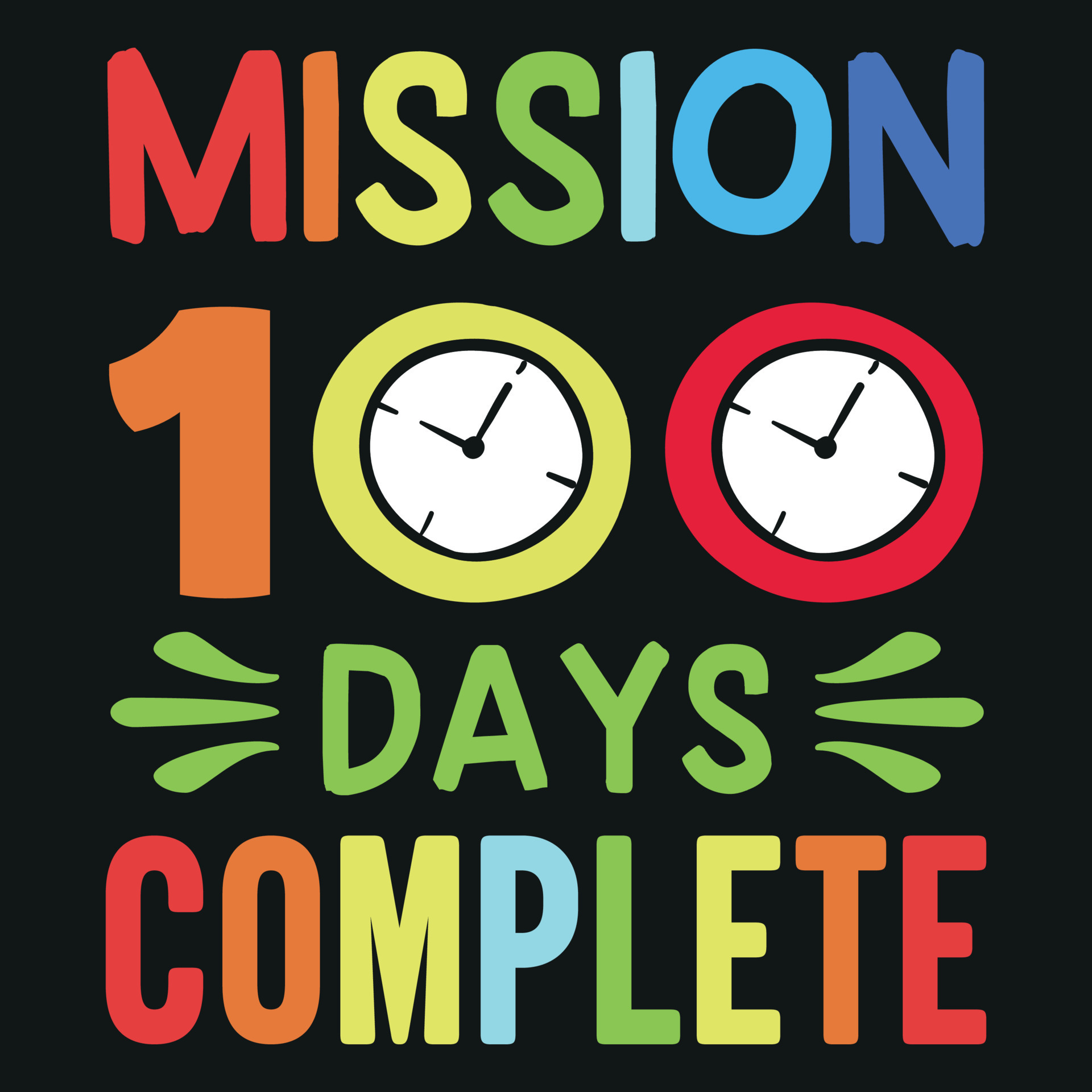 Mission 100 Days Complete Back To School T Shirt Design 10130496 Mission 100 Days Complete Back To School T Shirt Design 10130496
