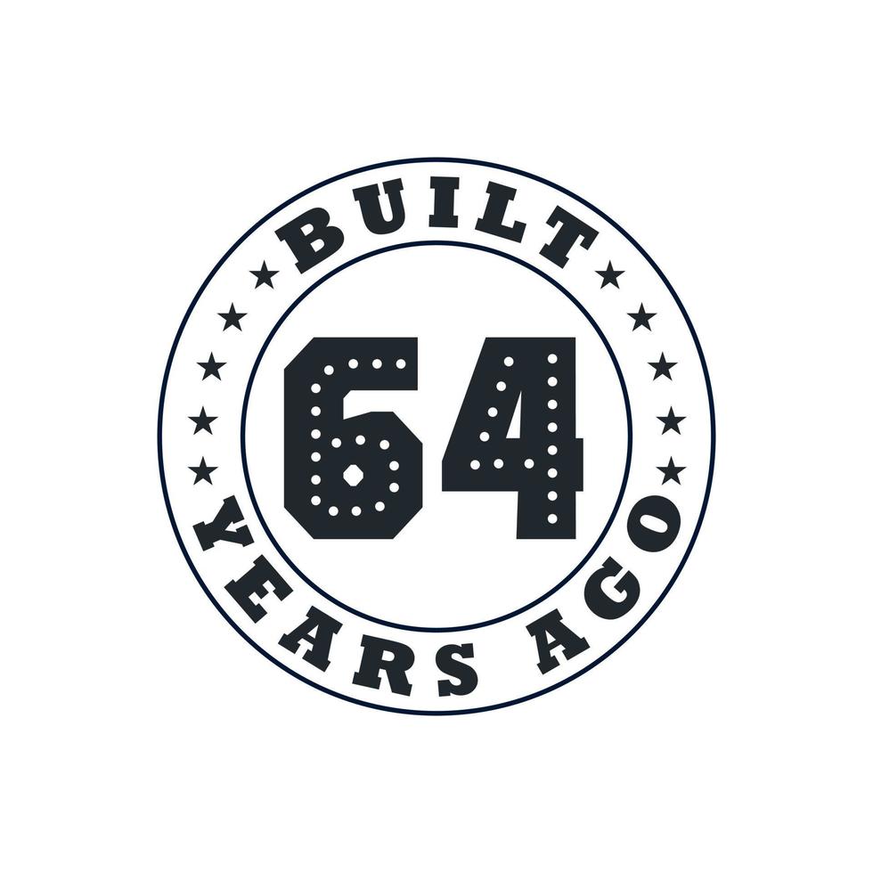 64 Years Birthday Celebration Built 64 Years Ago 10181706 Vector Art