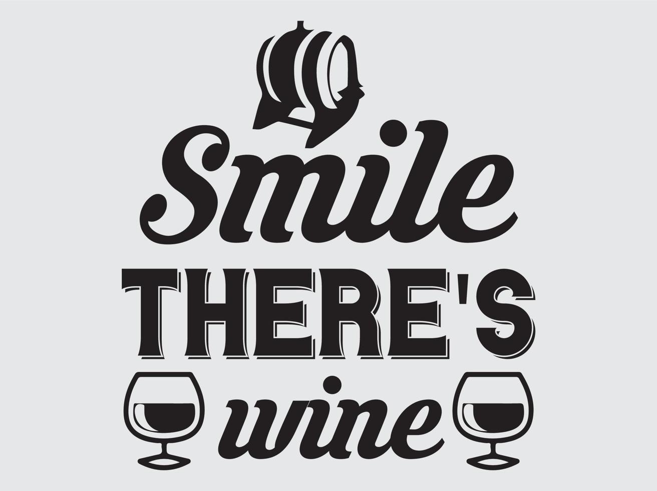Wine Quotes T Shirt Design 10342591 Vector Art At Vecteezy 3664