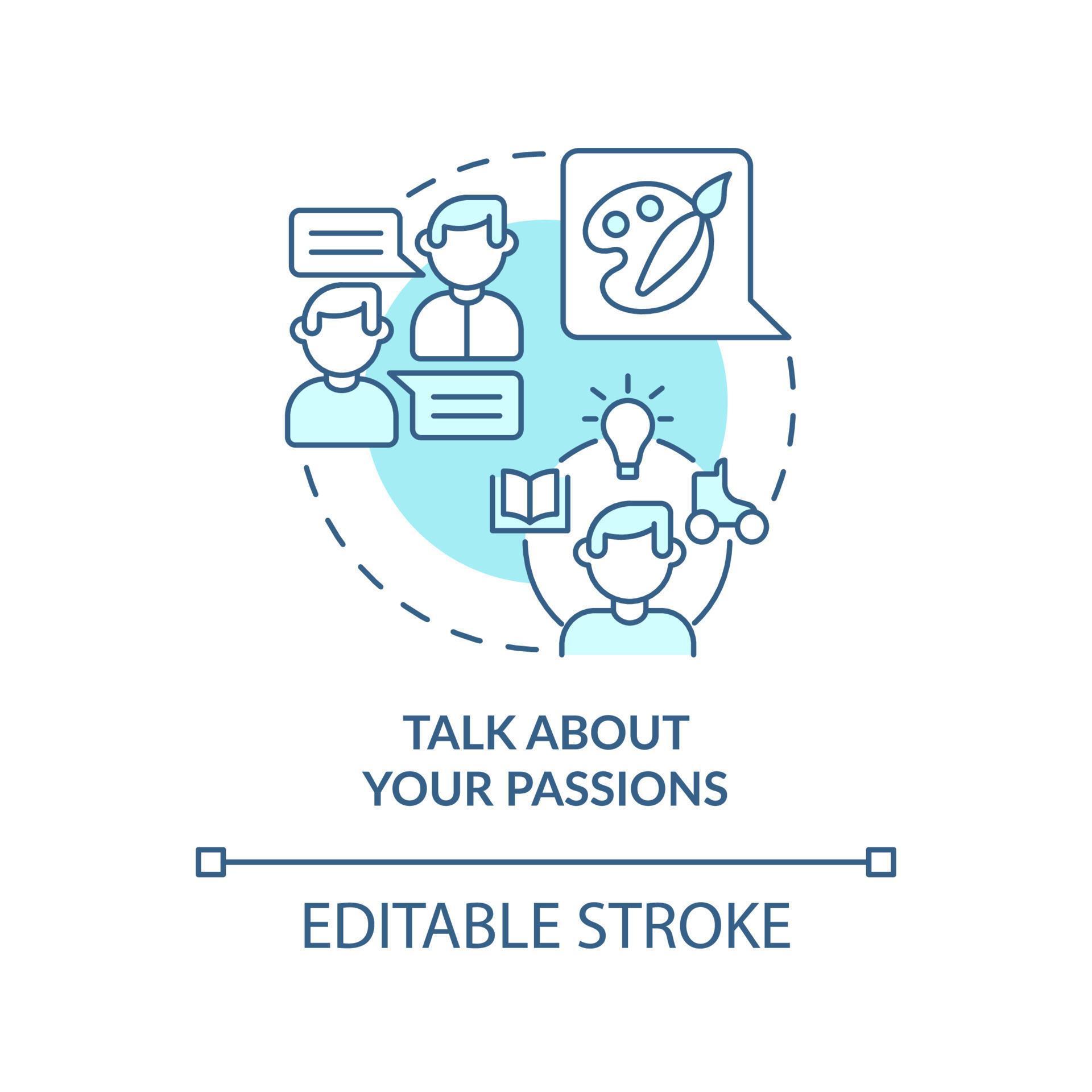 Talk about your passions turquoise concept icon. Hobbies, vocation. Step to charisma abstract ...