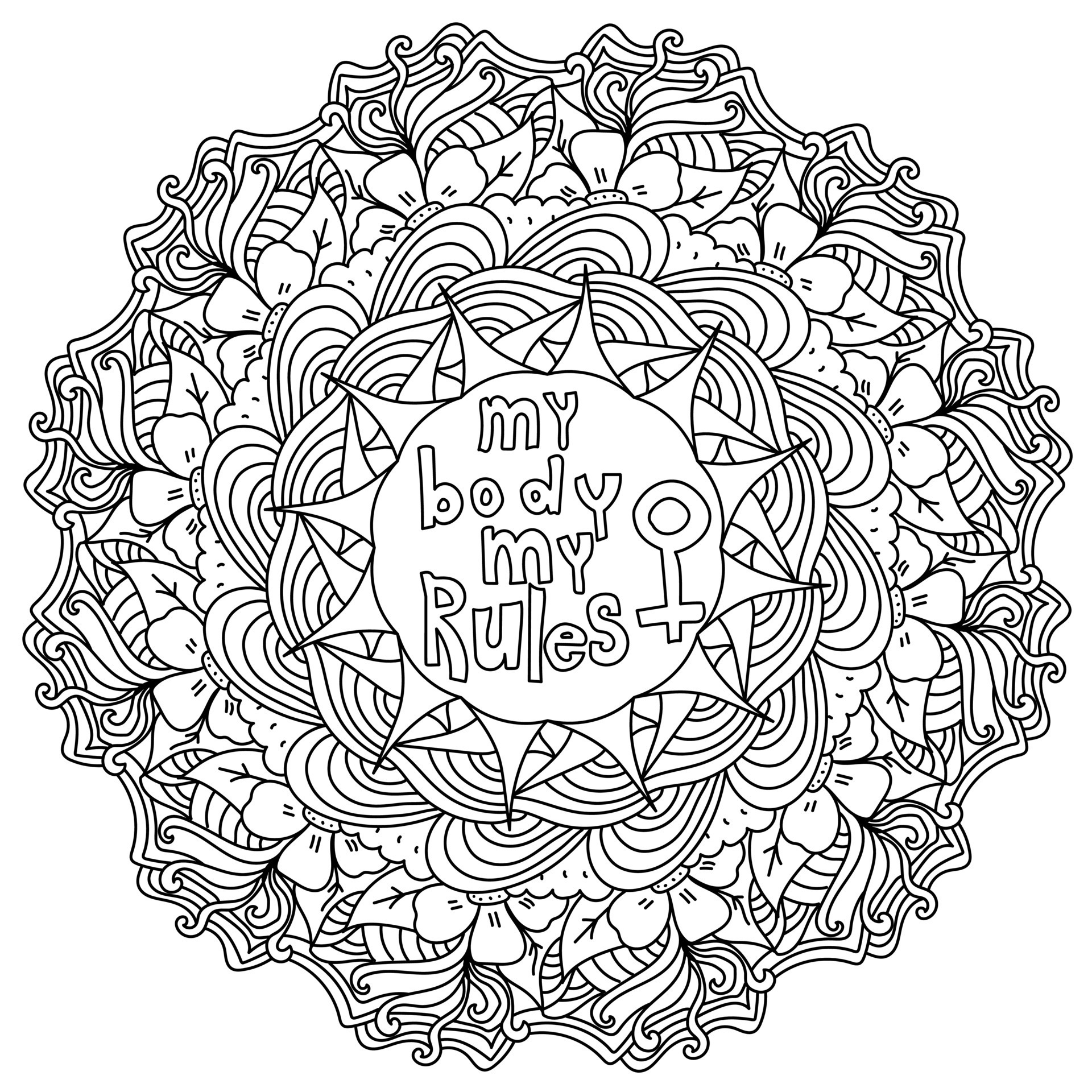 My Body My Rules Inspirational Lettering In A Contour Mandala Frame my-body-my-rules-inspirational-lettering-in-a-contour-mandala-frame
