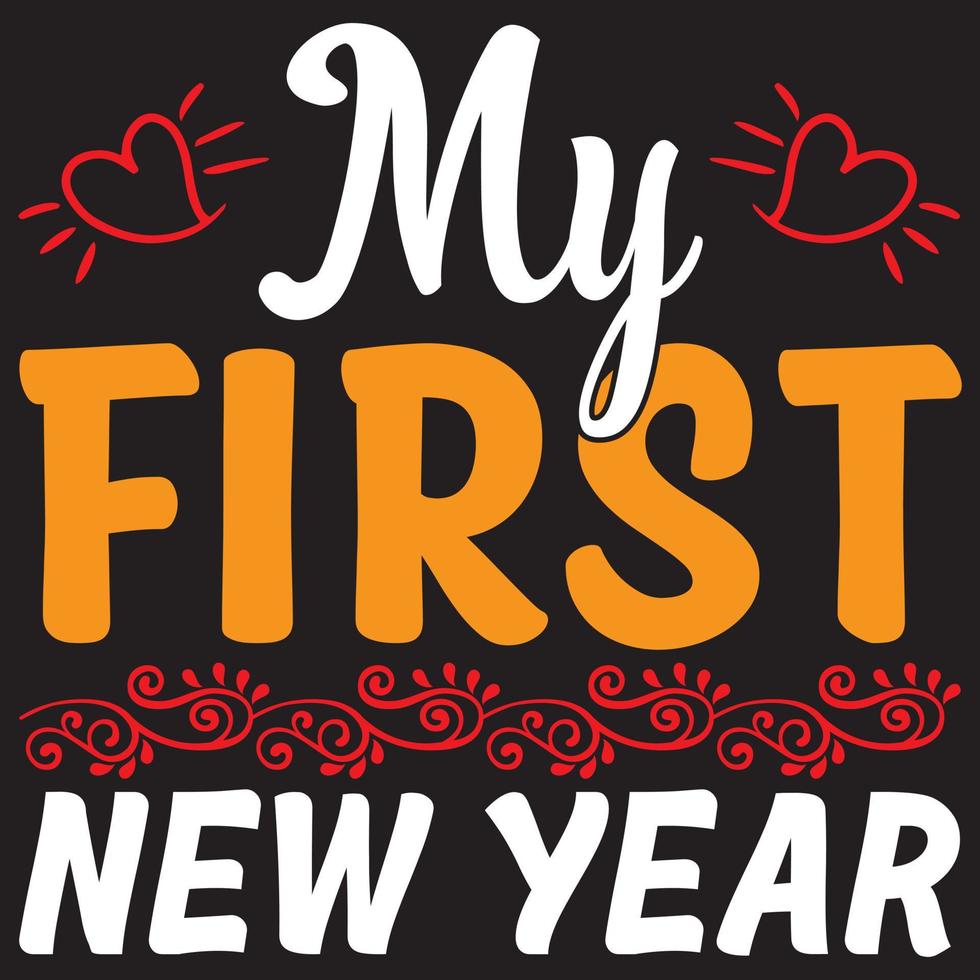 my first new year 10786113 Vector Art at Vecteezy my first new year 10786113 Vector Art at Vecteezy