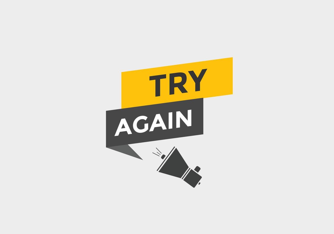 try again text button. speech bubble. try again Colorful web banner ... try again text button. speech bubble. try again Colorful web banner ...