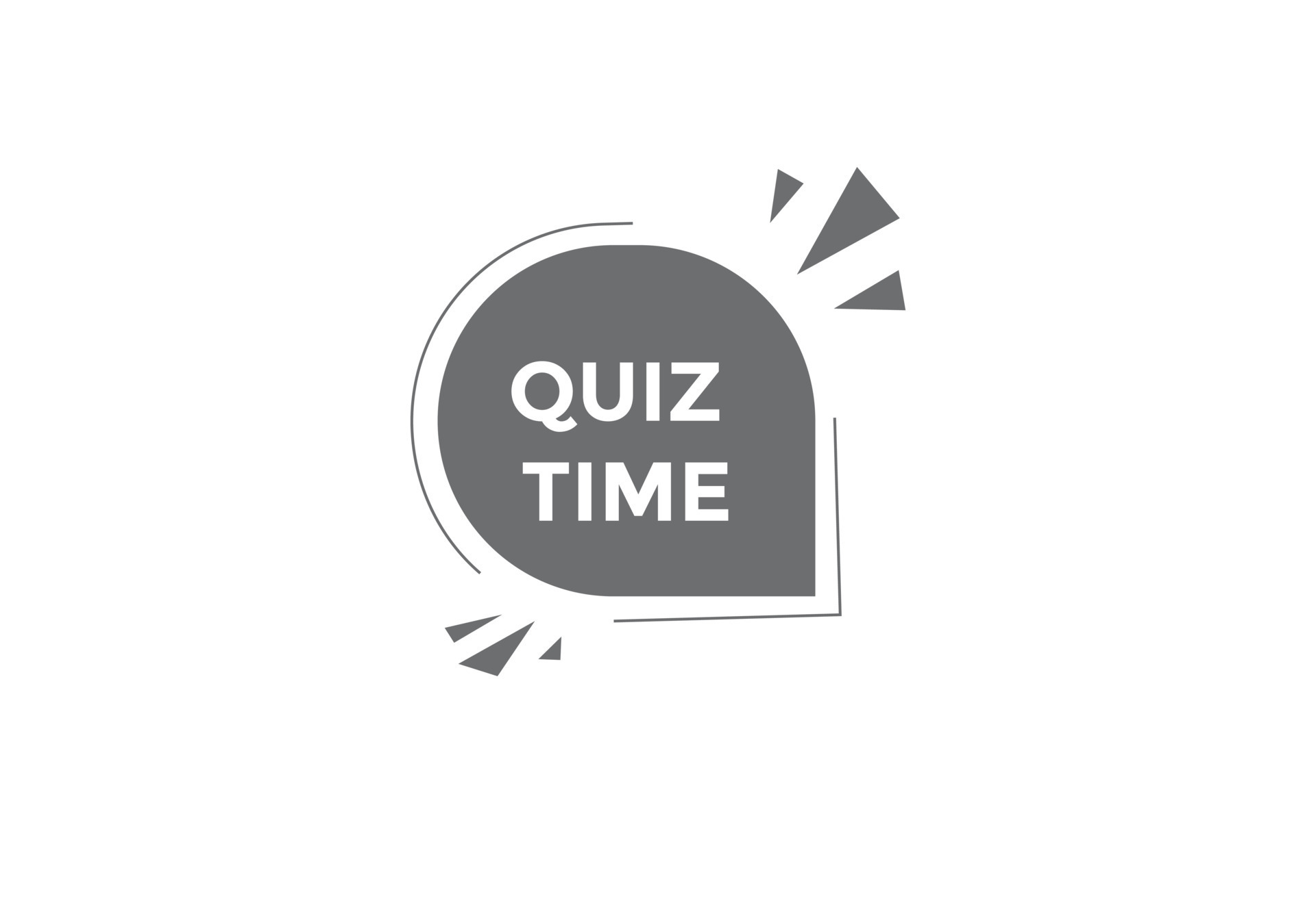 Quiz Time Button Quiz Time Speech Bubble Quiz Time Text Web Template