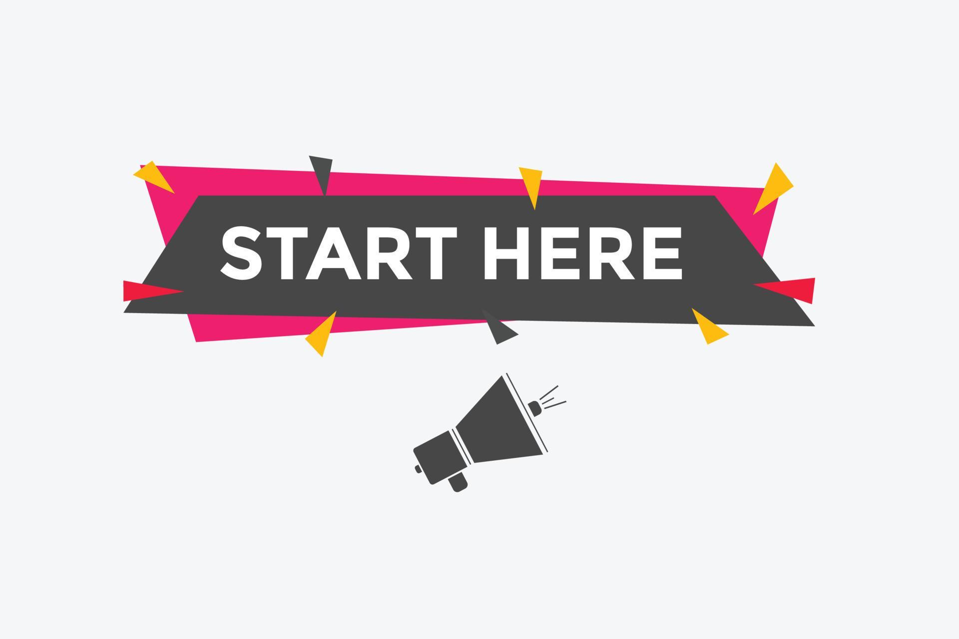 Start here button. Start here speech bubbles. Start here text web ...