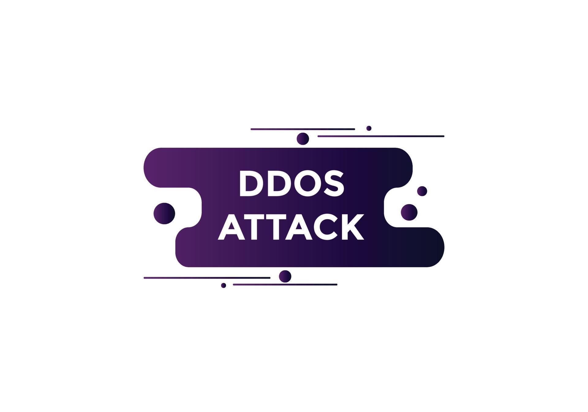 ddos attack text button. ddos attack speech bubble. ddos attack text web template Vector ...