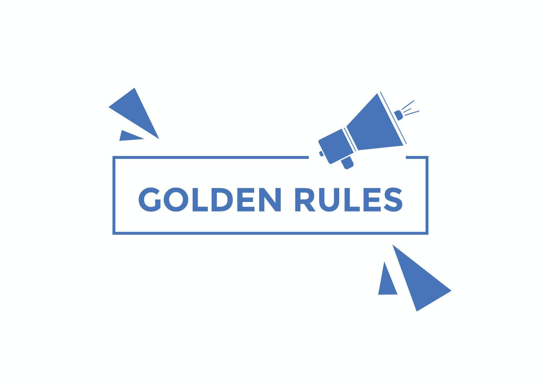 Golden rules text button. Golden rules speech bubble. Golden rules text ...