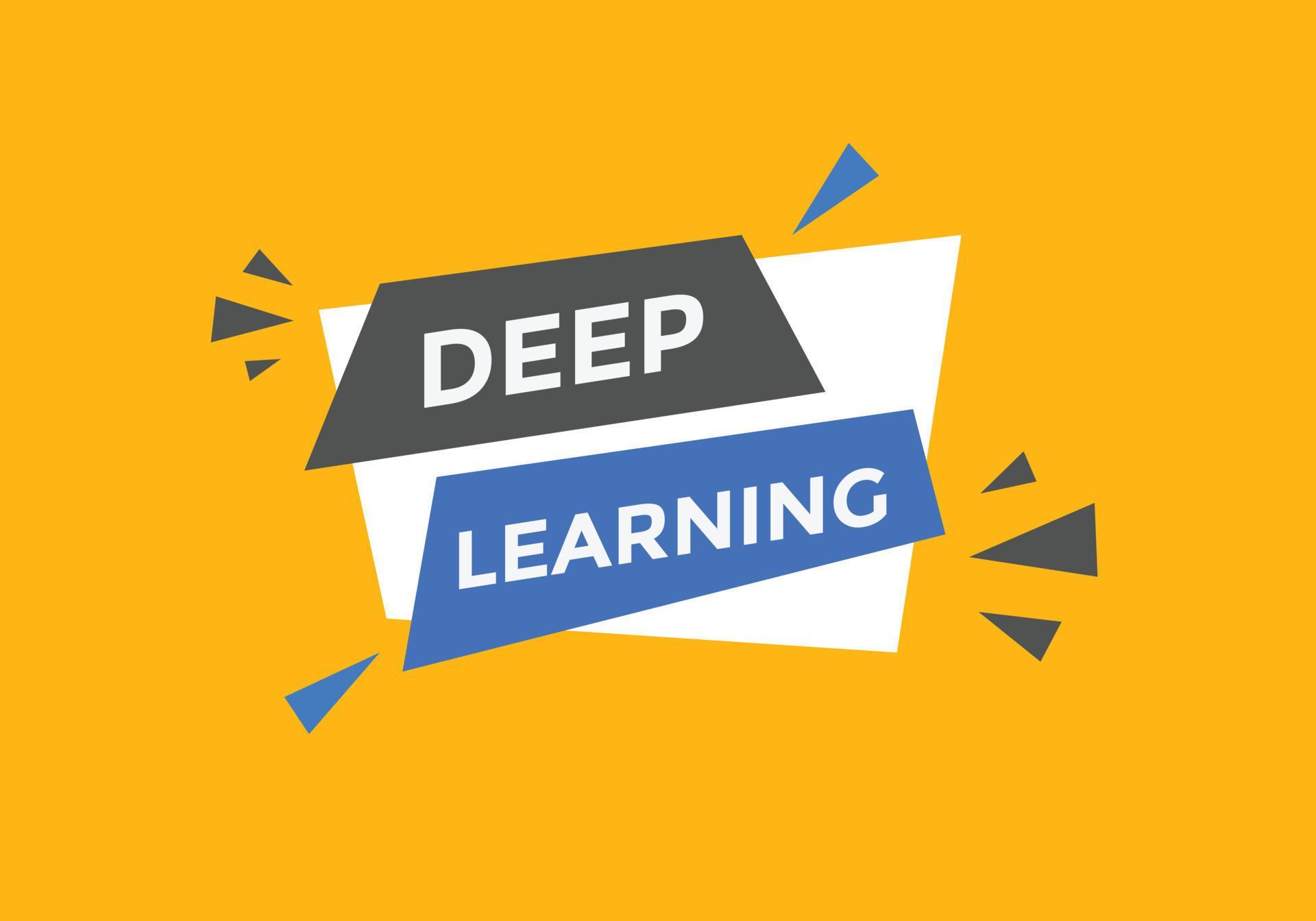 deep learning text button. deep learning speech bubble. deep learning ...