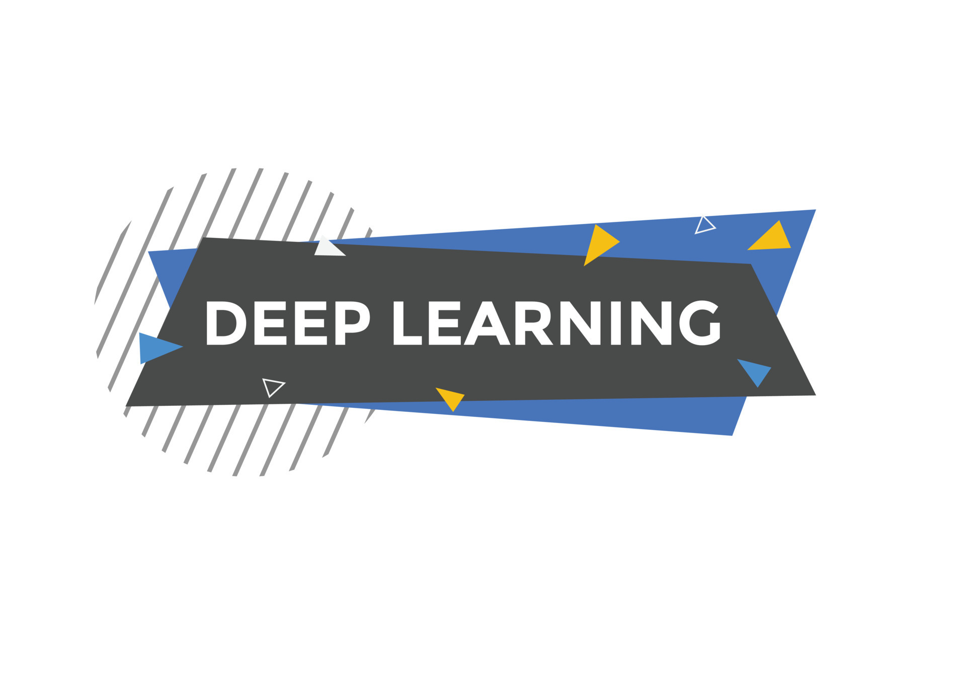 Deep Learning Text Button Deep Learning Speech Bubble Deep Learning