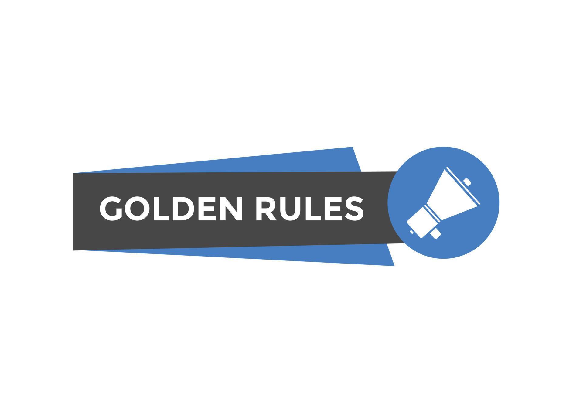 Golden rules text button. Golden rules speech bubble. Golden rules text ...