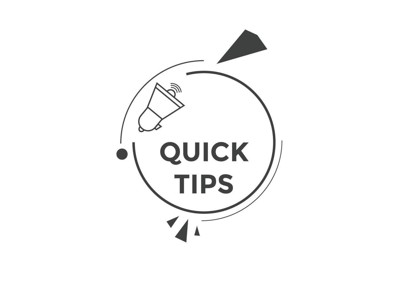 Quick tips button. Quick tips speech bubble. Quick tips text web ... Quick tips button. Quick tips speech bubble. Quick tips text web ...
