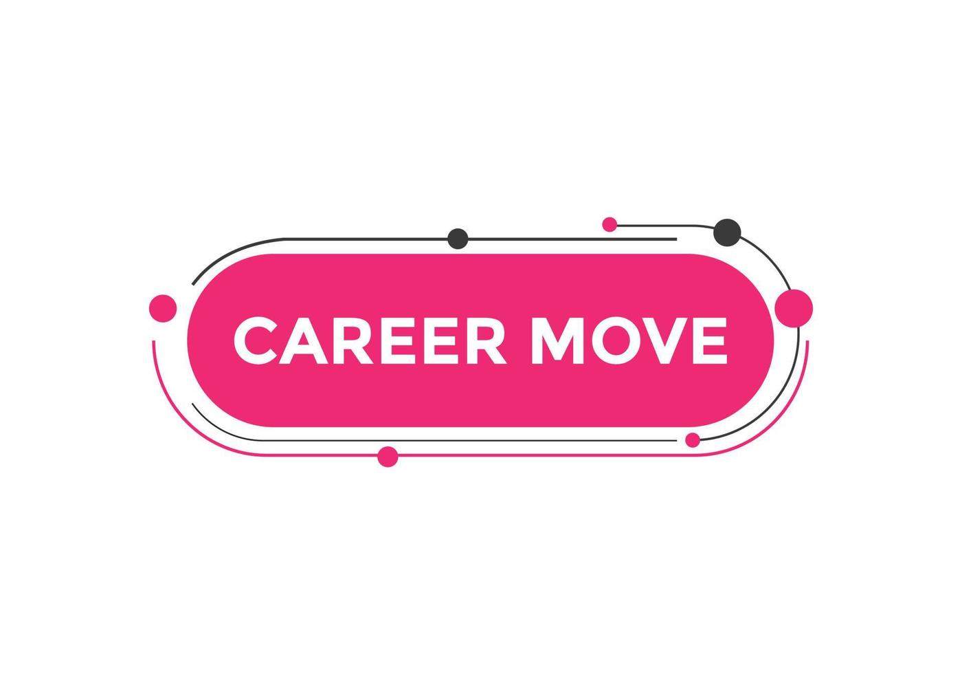 Career Move Text Button Career Move Colorful Web Banner Web Template career-move-text-button-career-move-colorful-web-banner-web-template