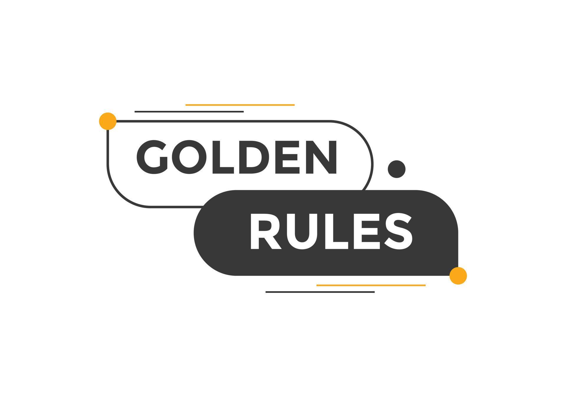 Golden rules text button. Golden rules speech bubble. Golden rules text ...