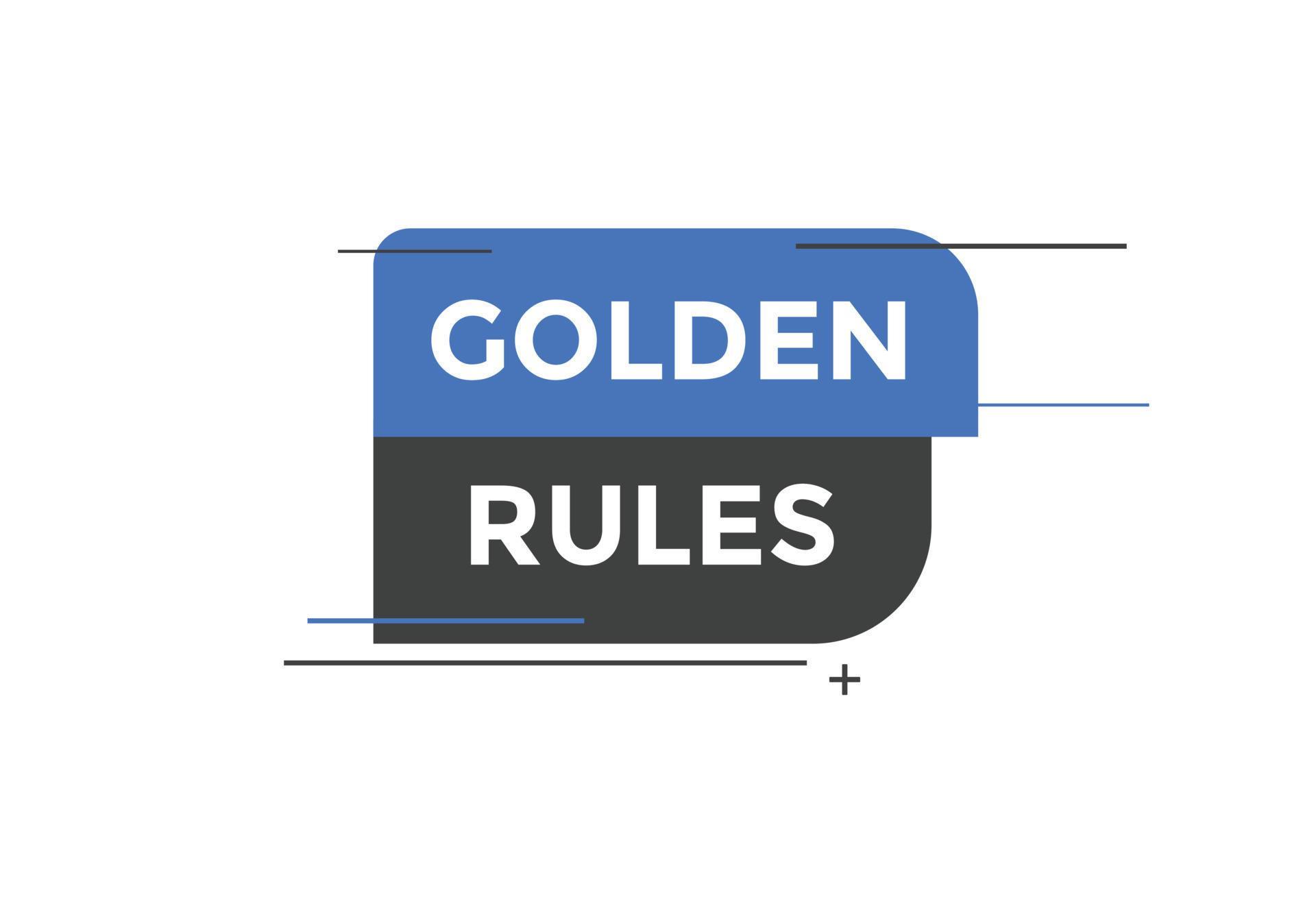 Golden rules text button. Golden rules speech bubble. Golden rules text ...
