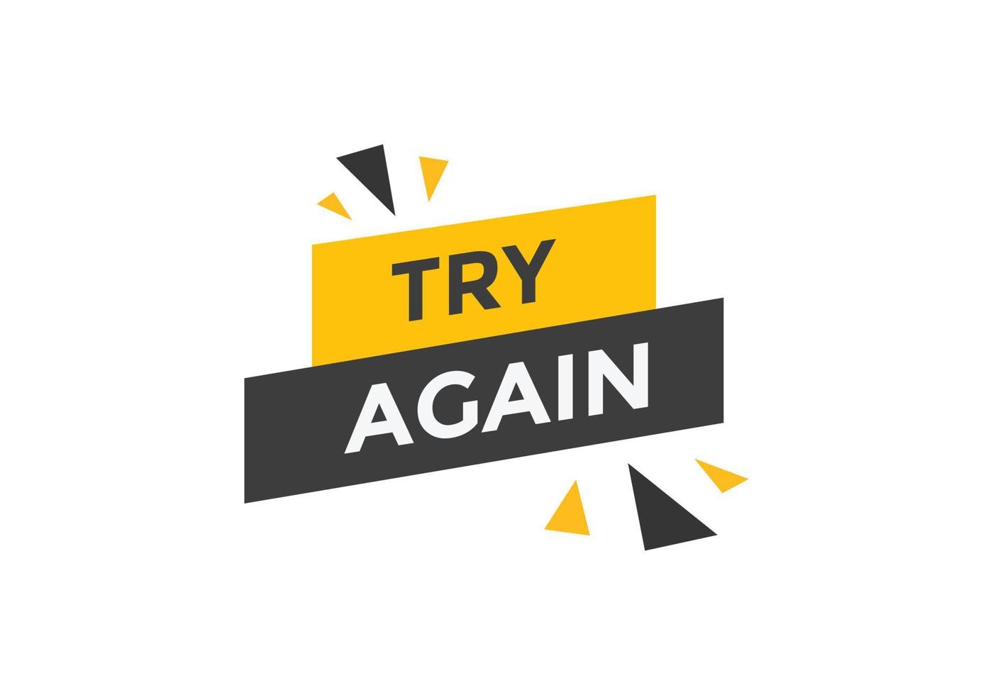 try again text button. speech bubble. try again Colorful web banner ... try again text button. speech bubble. try again Colorful web banner ...