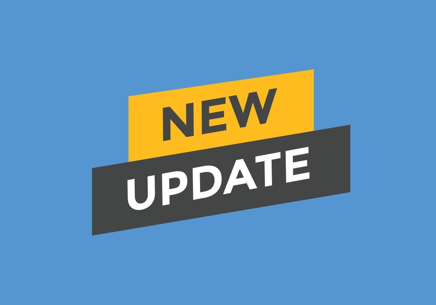 New Update Text Web Template Vector Illustration New Update Button New Update Speech Bubble