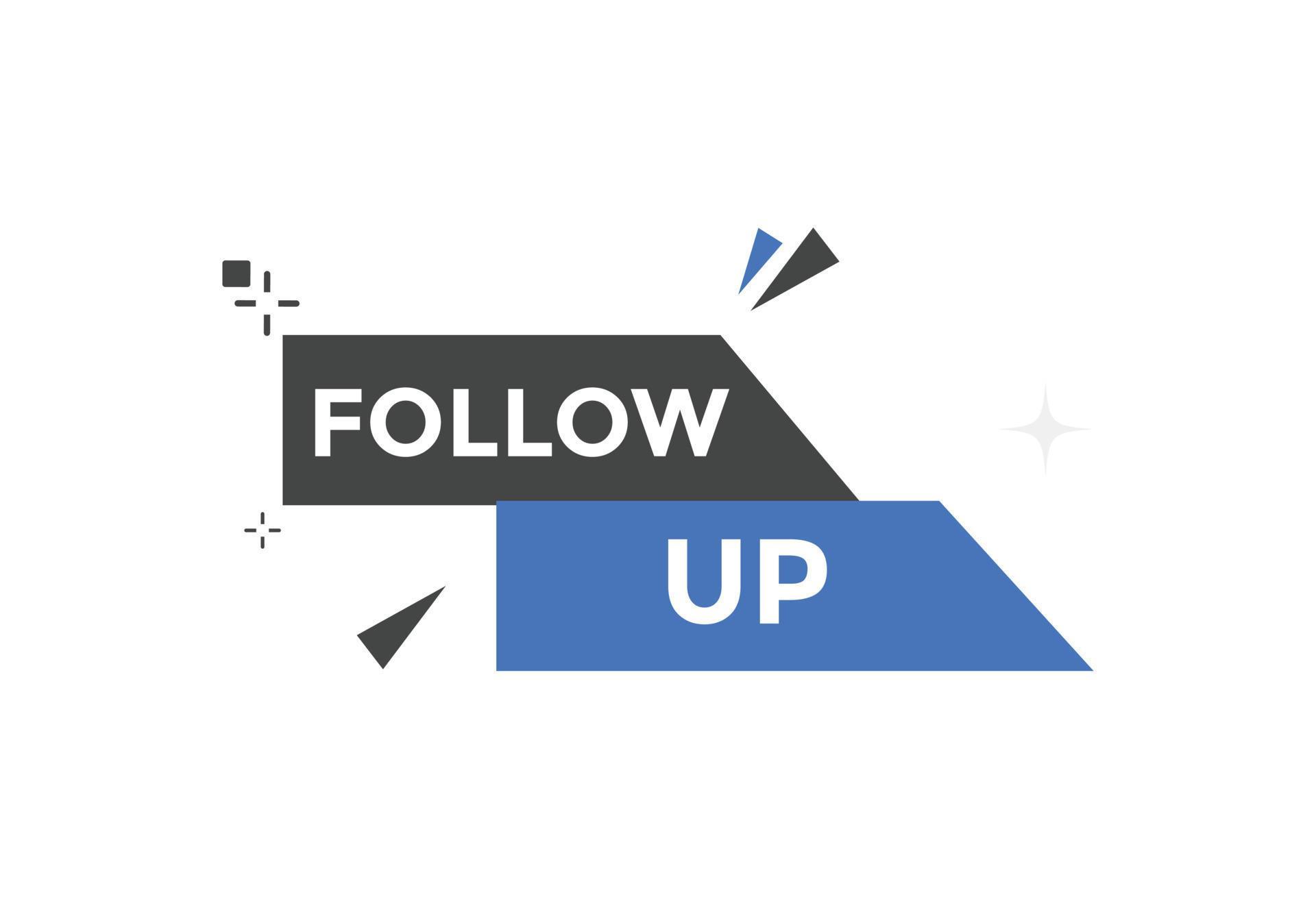 Follow up button. speech bubble. Follow us Colorful label sign template. 11071805 Vector Art at ...