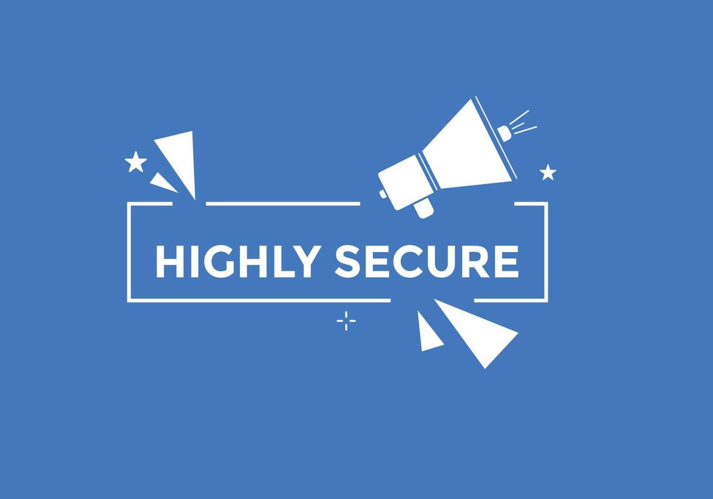 Highly Secure Text Button Highly Secure Text Web Template Speech Bubble Vector Illustration