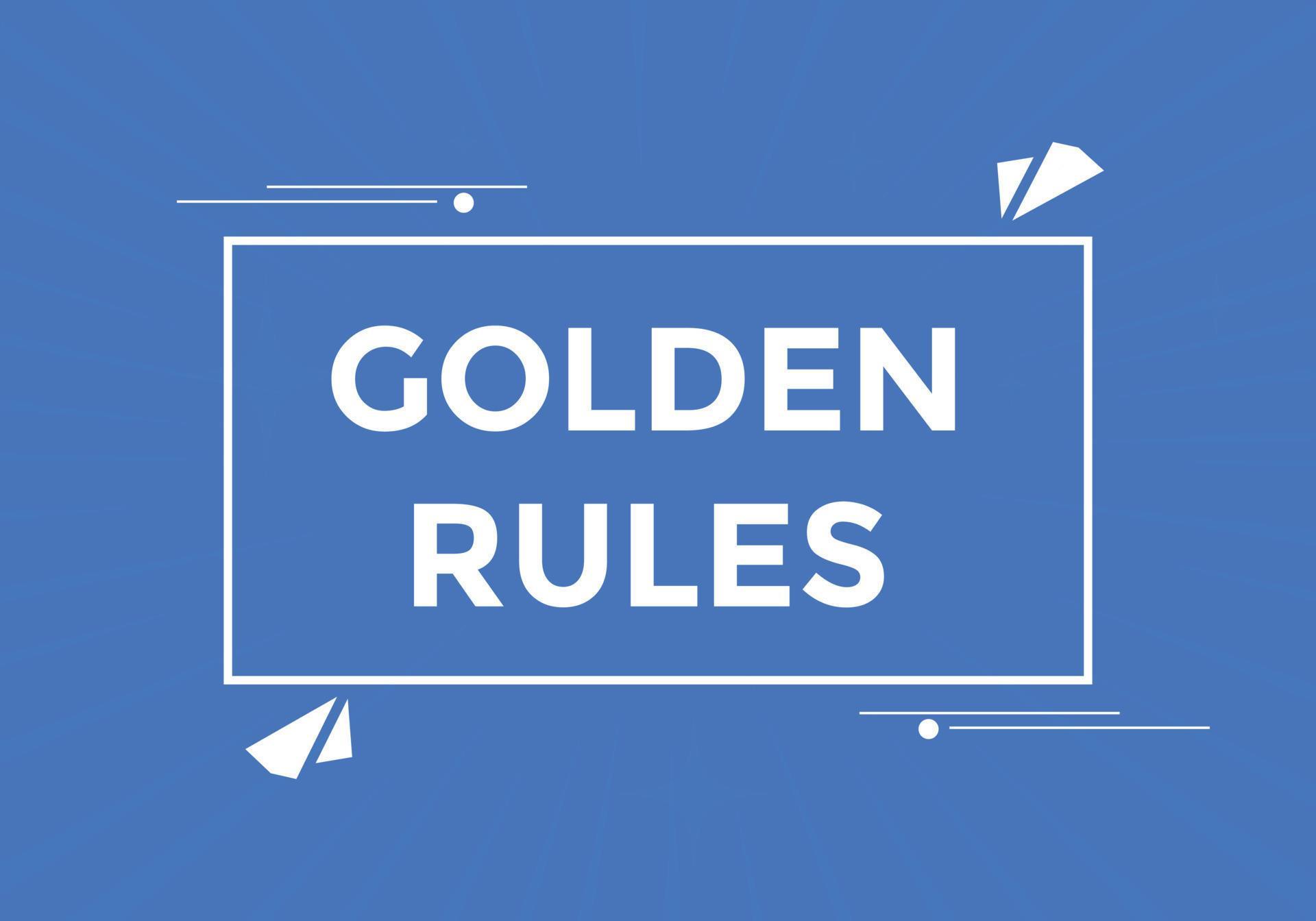 Golden rules text button. Golden rules speech bubble. Golden rules text ...