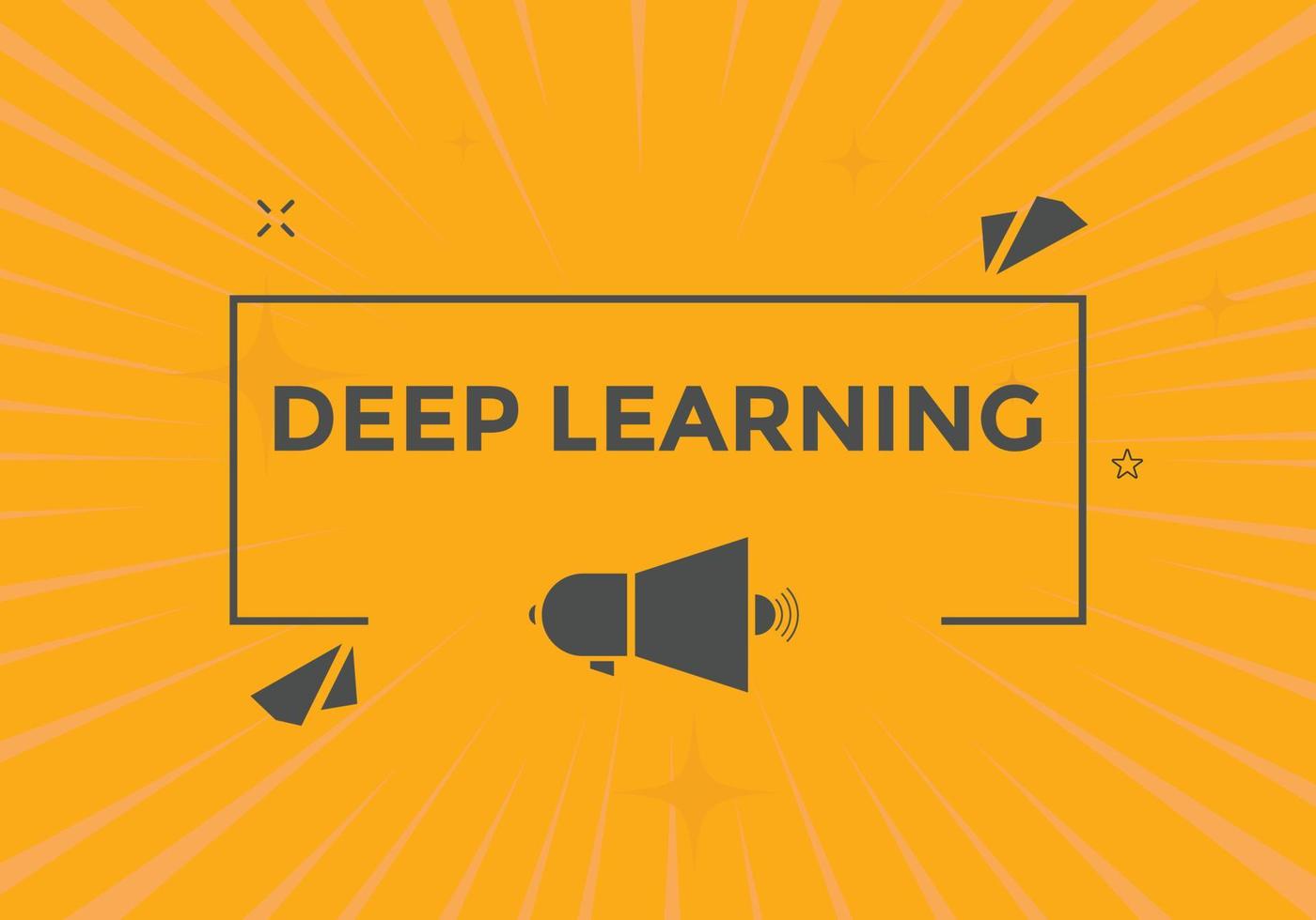 Deep Learning Text Button Deep Learning Speech Bubble Deep Learning Text Web Template Vector