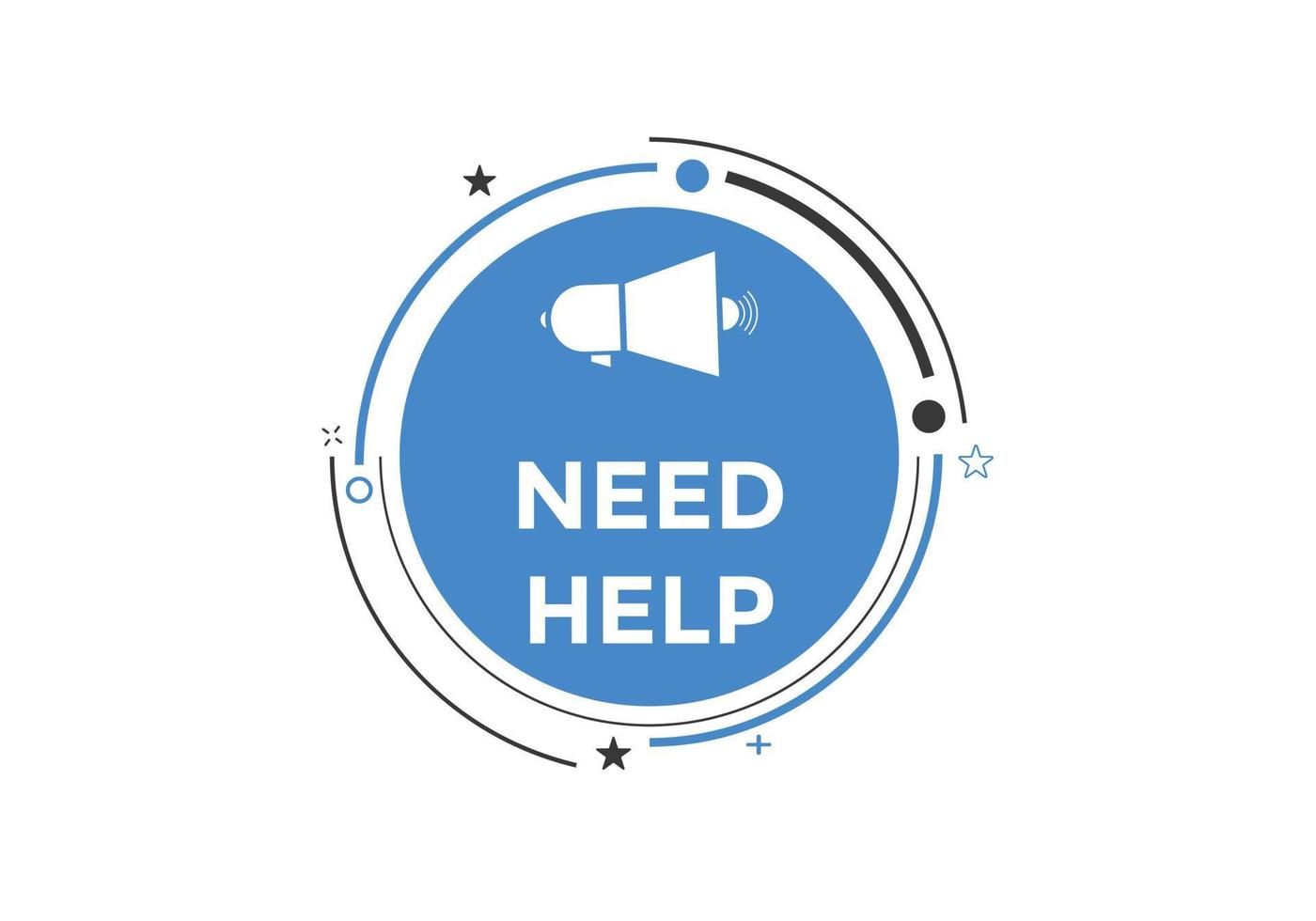 Need help button. Need help speech bubble. Need help text web template. Vector Illustration ...