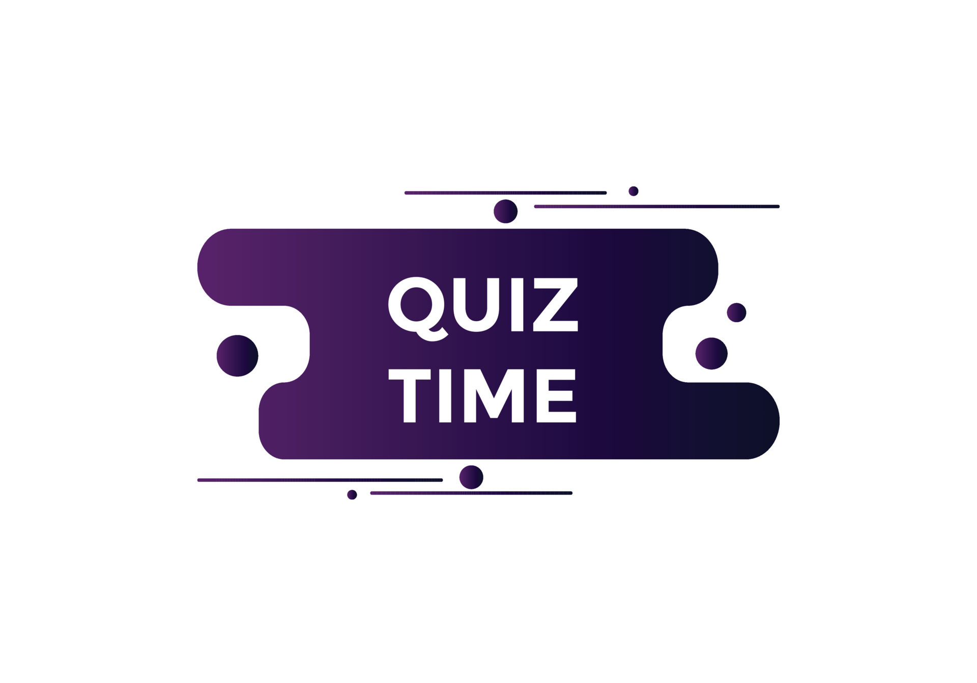 Quiz Time Button Quiz Time Speech Bubble Quiz Time Text Web Template Vector Illustration