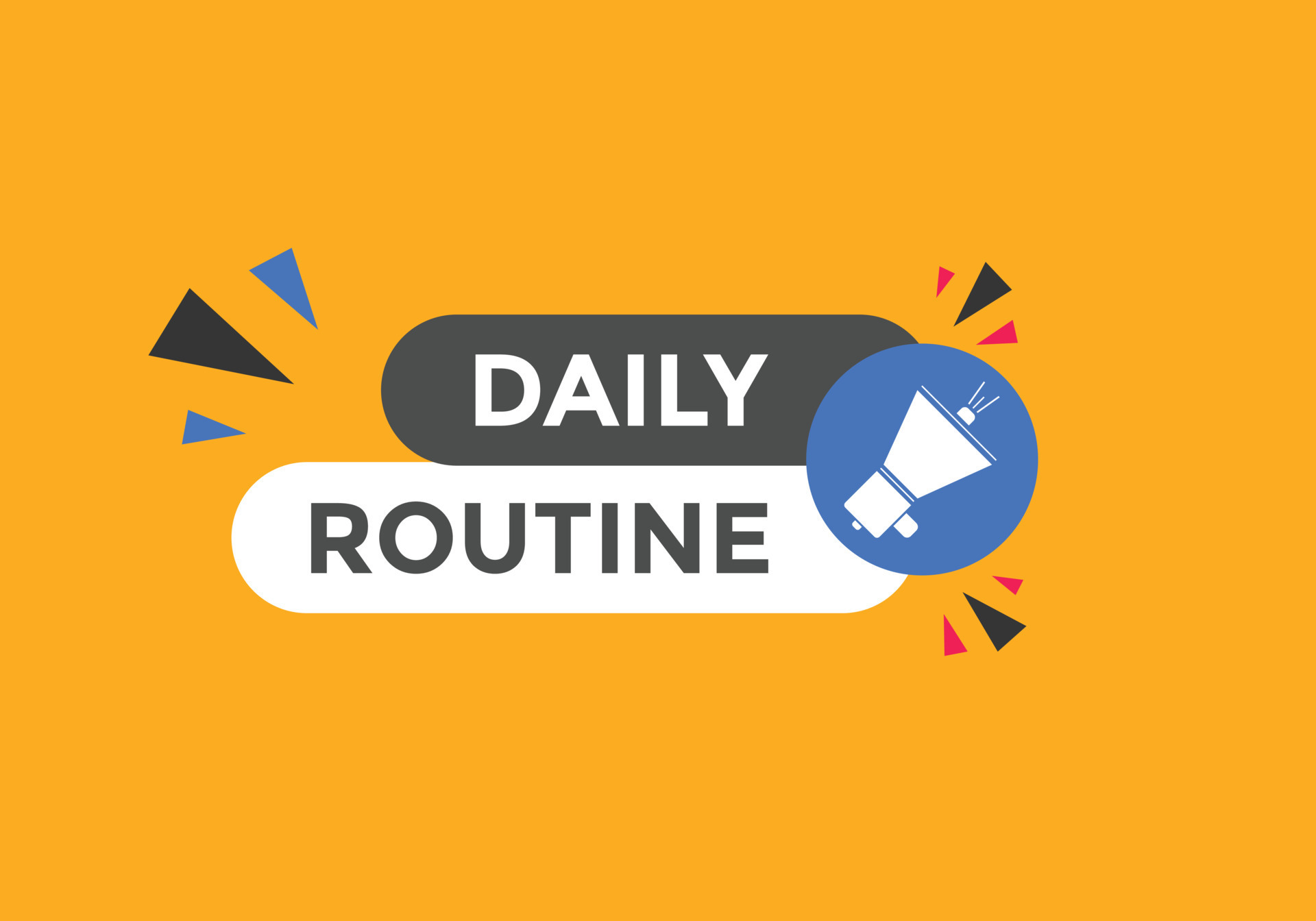 Daily routine button. Daily routine Colorful label sign template ...