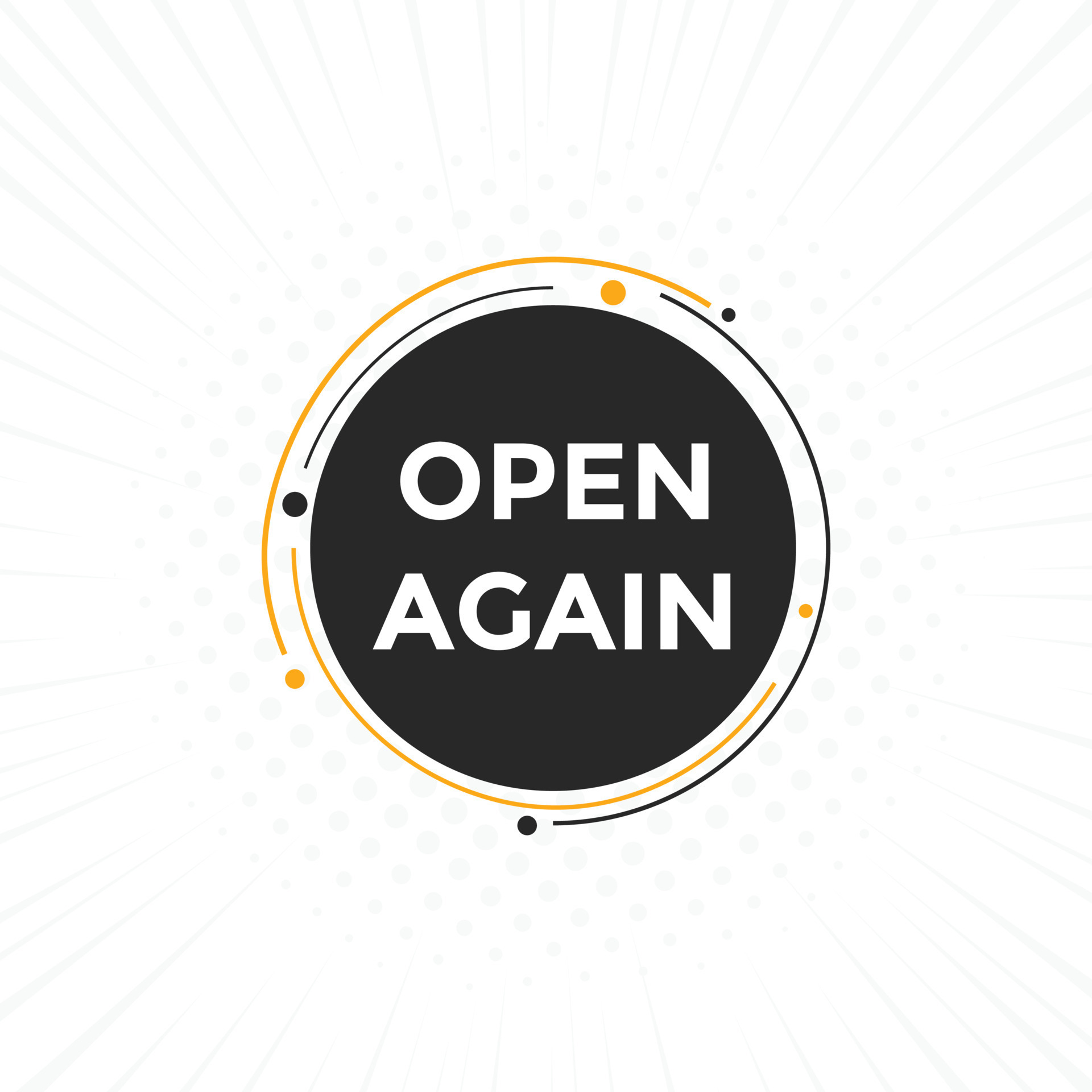 Open again button. Open again speech bubble. Open again text web ... Open again button. Open again speech bubble. Open again text web ...