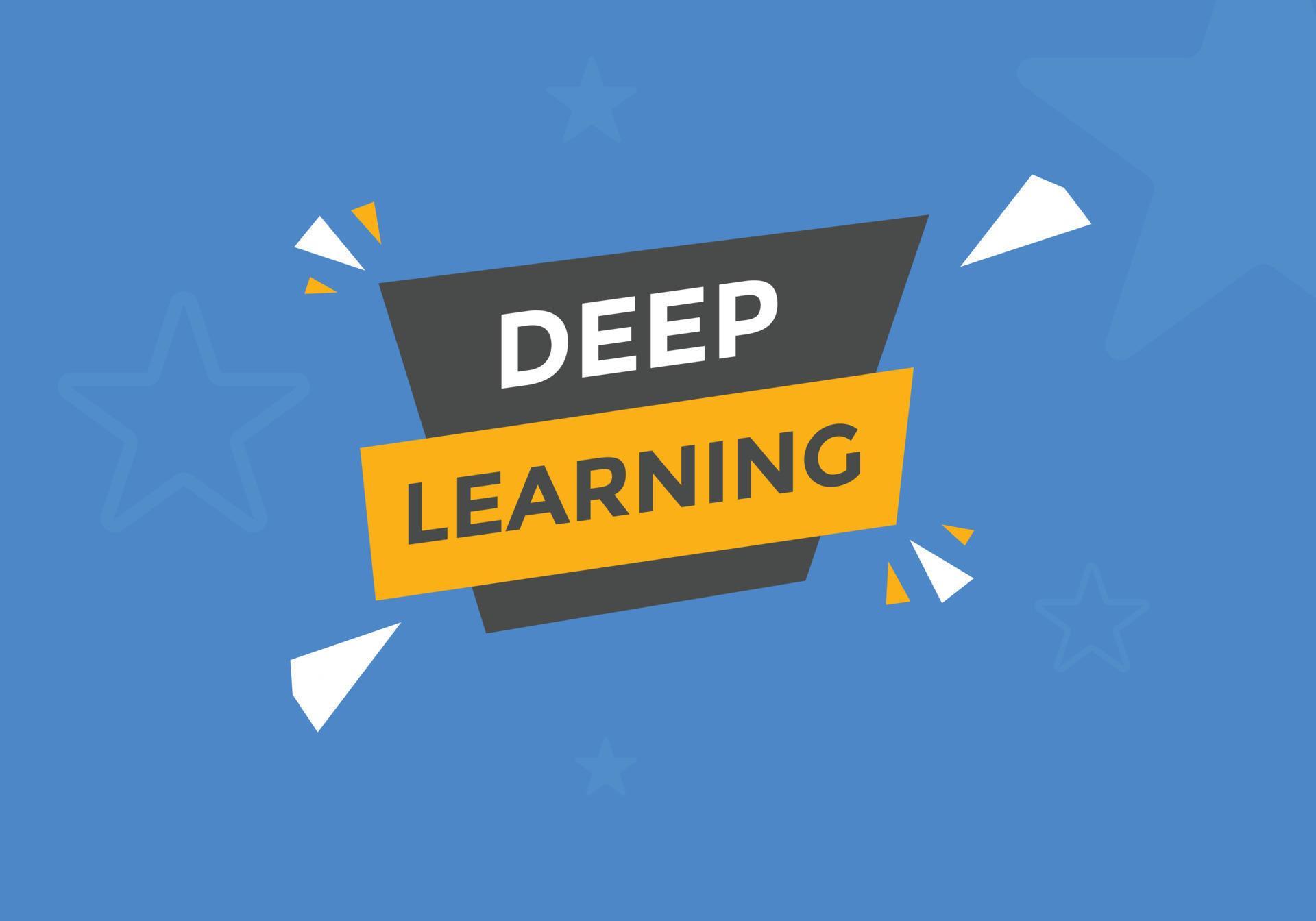 deep learning text button. deep learning speech bubble. deep learning ...