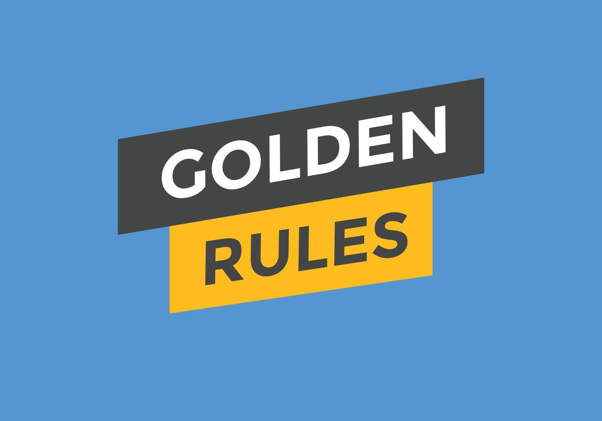 Golden rules text button. Golden rules speech bubble. Golden rules text ...