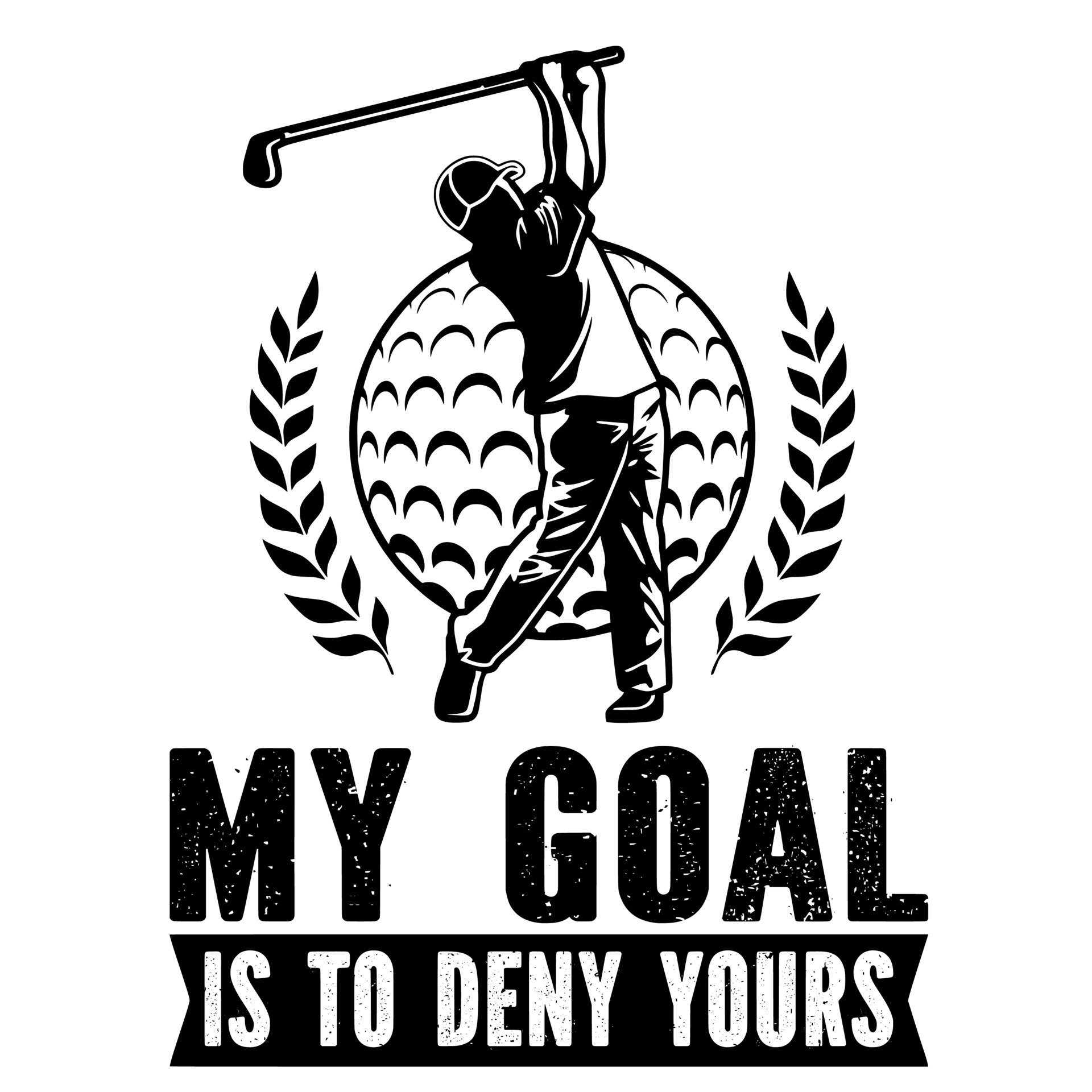 My Goal Is To Deny Yours 11233374 Vector Art at Vecteezy My Goal Is To Deny Yours 11233374 Vector Art at Vecteezy