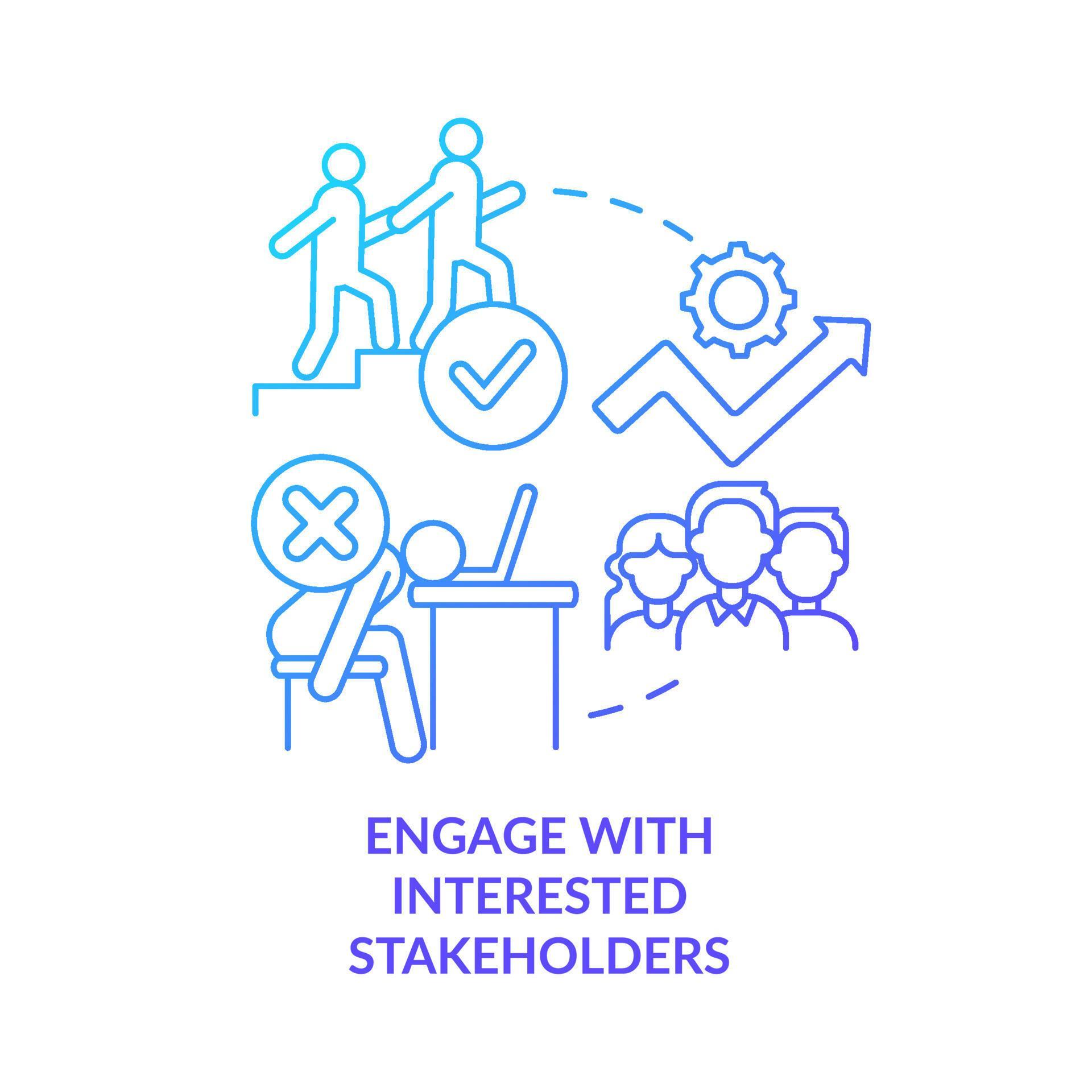 Engage with interested stakeholders blue gradient concept icon. Collaboration. Stakeholder ...