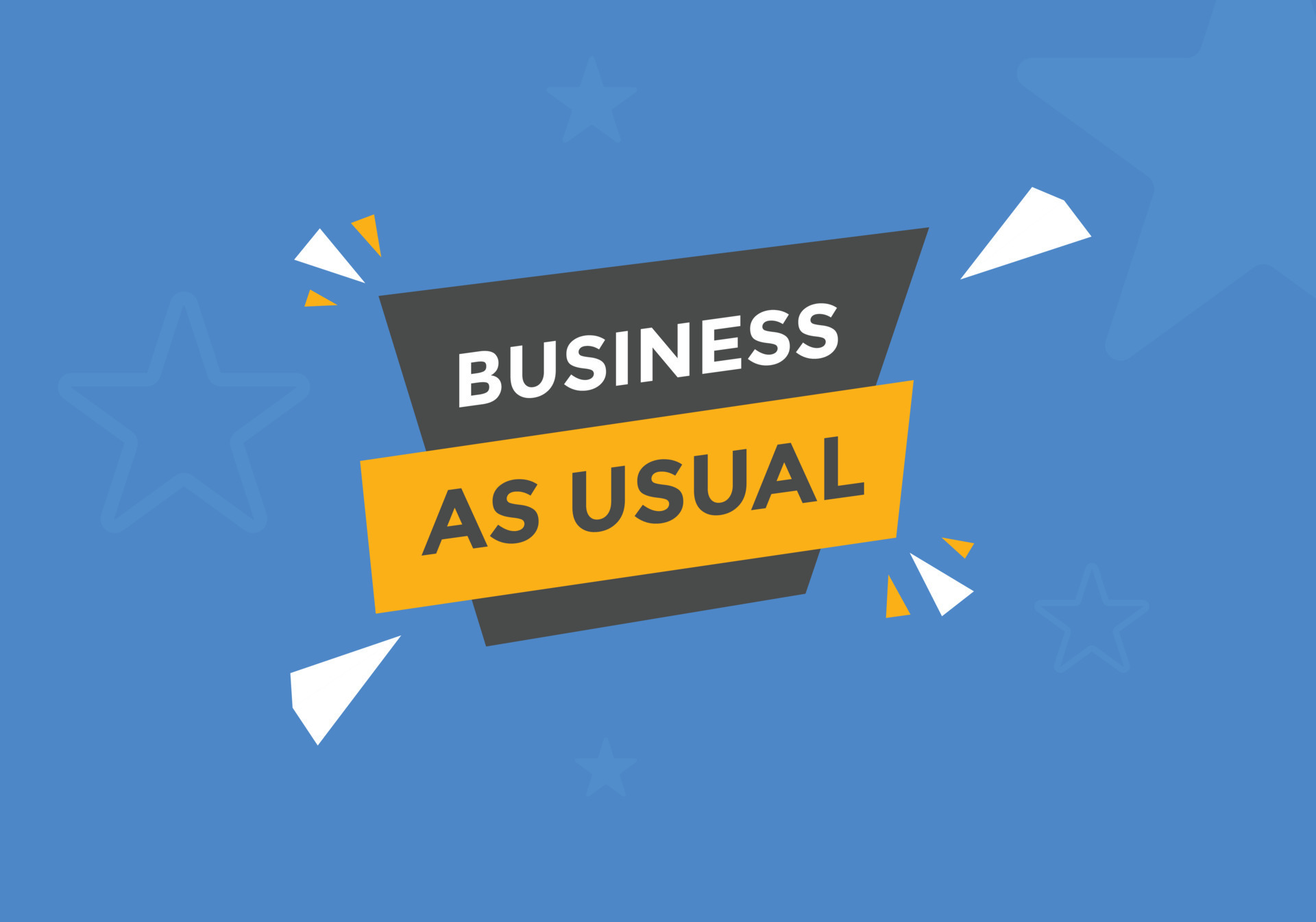 Business as usual button. speech bubble. Business as usual Colorful web ... Business as usual button. speech bubble. Business as usual Colorful web ...