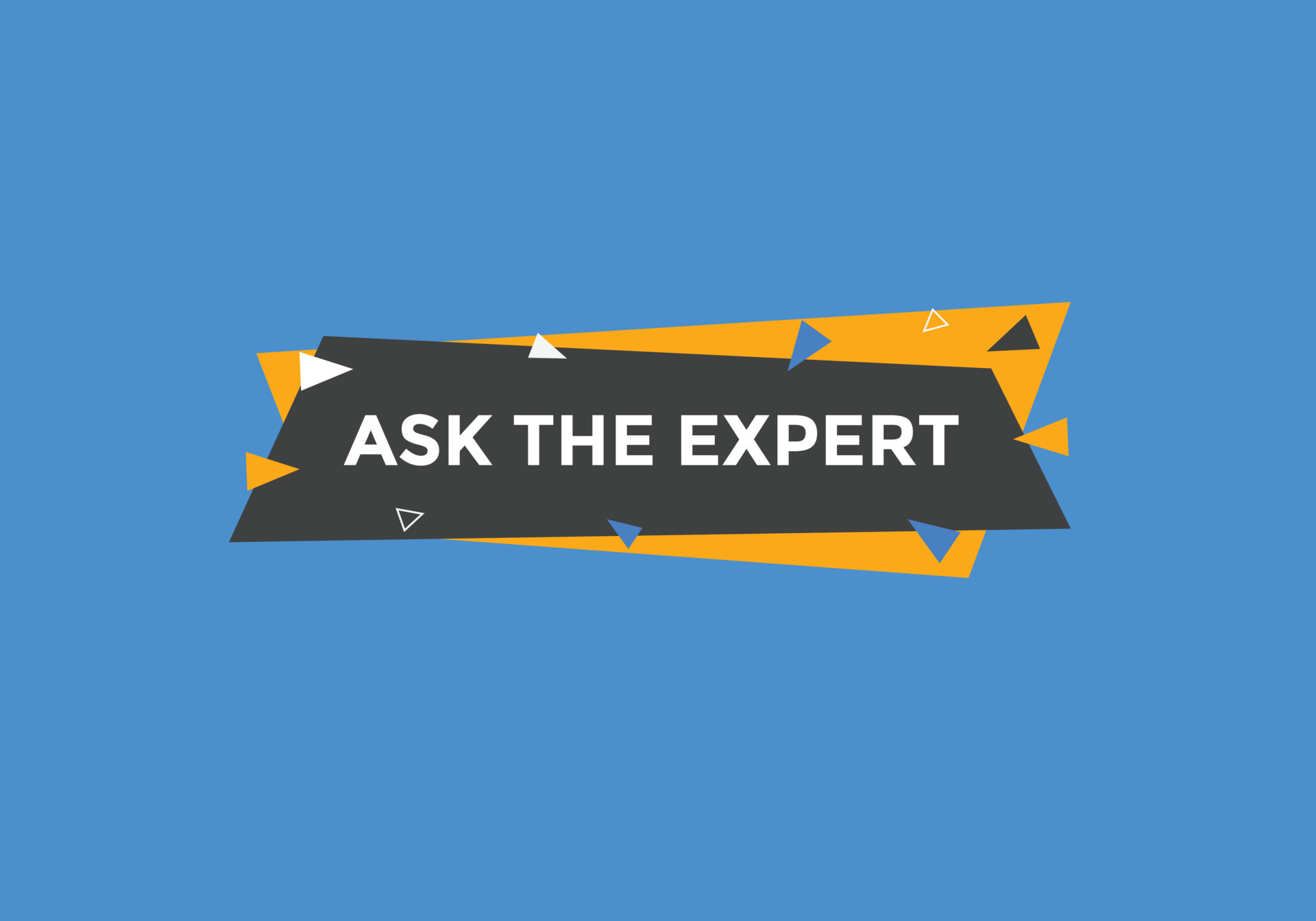 Ask the Expert button. Ask Expert speech bubble. ask expert banner ... Ask the Expert button. Ask Expert speech bubble. ask expert banner ...