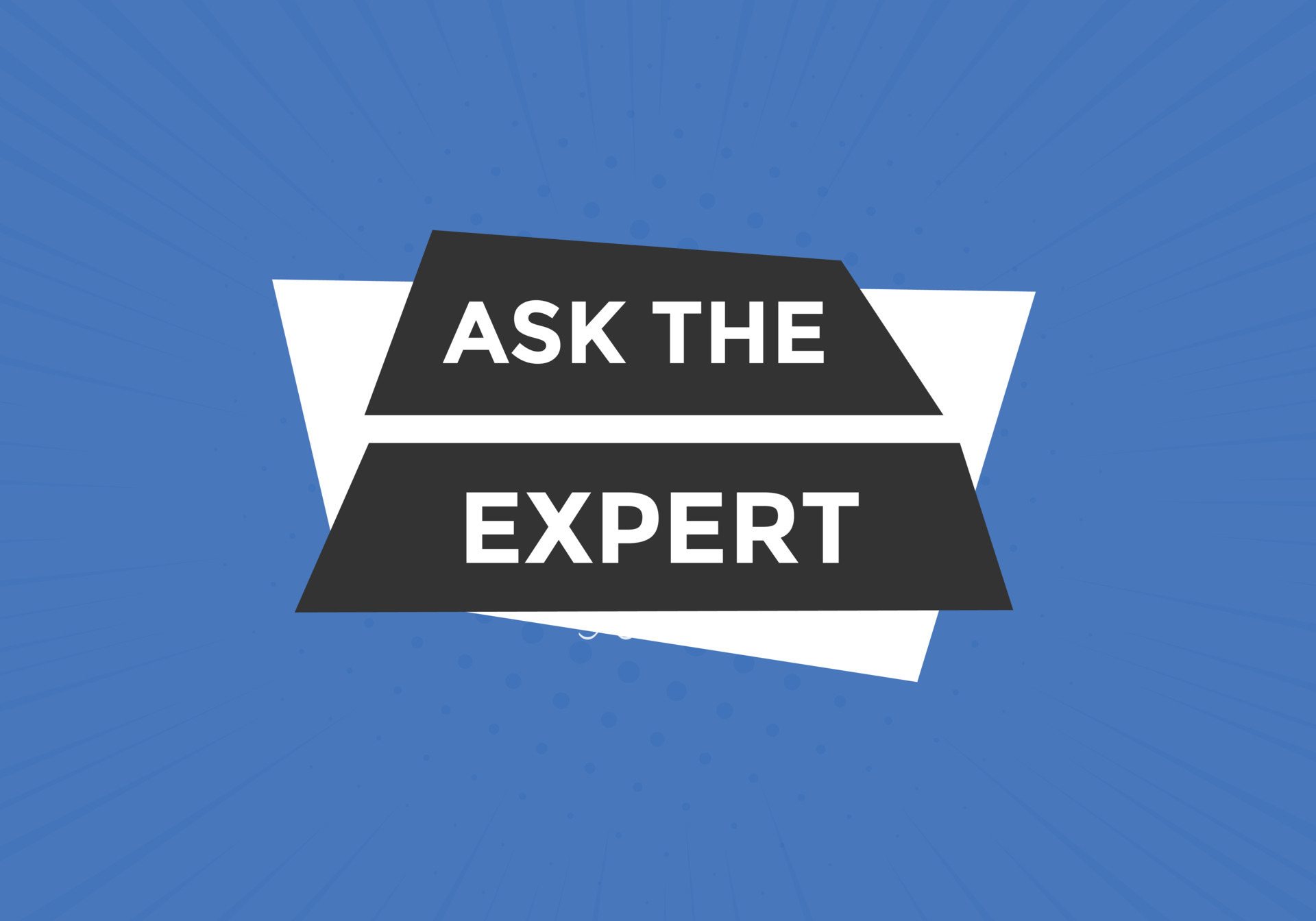 Ask the Expert button. Ask Expert speech bubble. ask expert banner ...