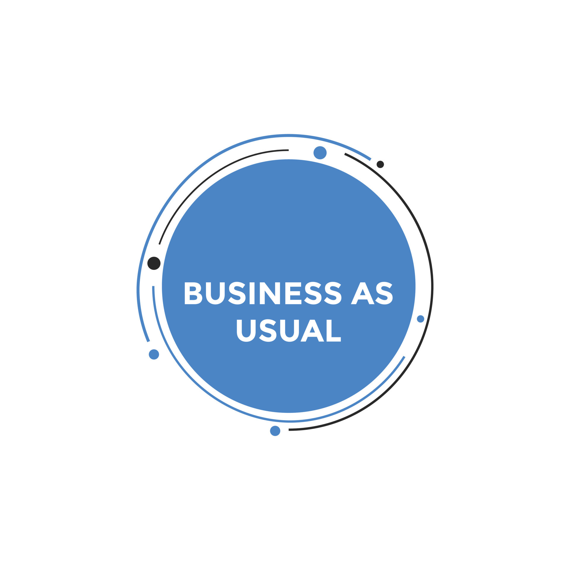 Business as usual button. speech bubble. Business as usual Colorful web ... Business as usual button. speech bubble. Business as usual Colorful web ...