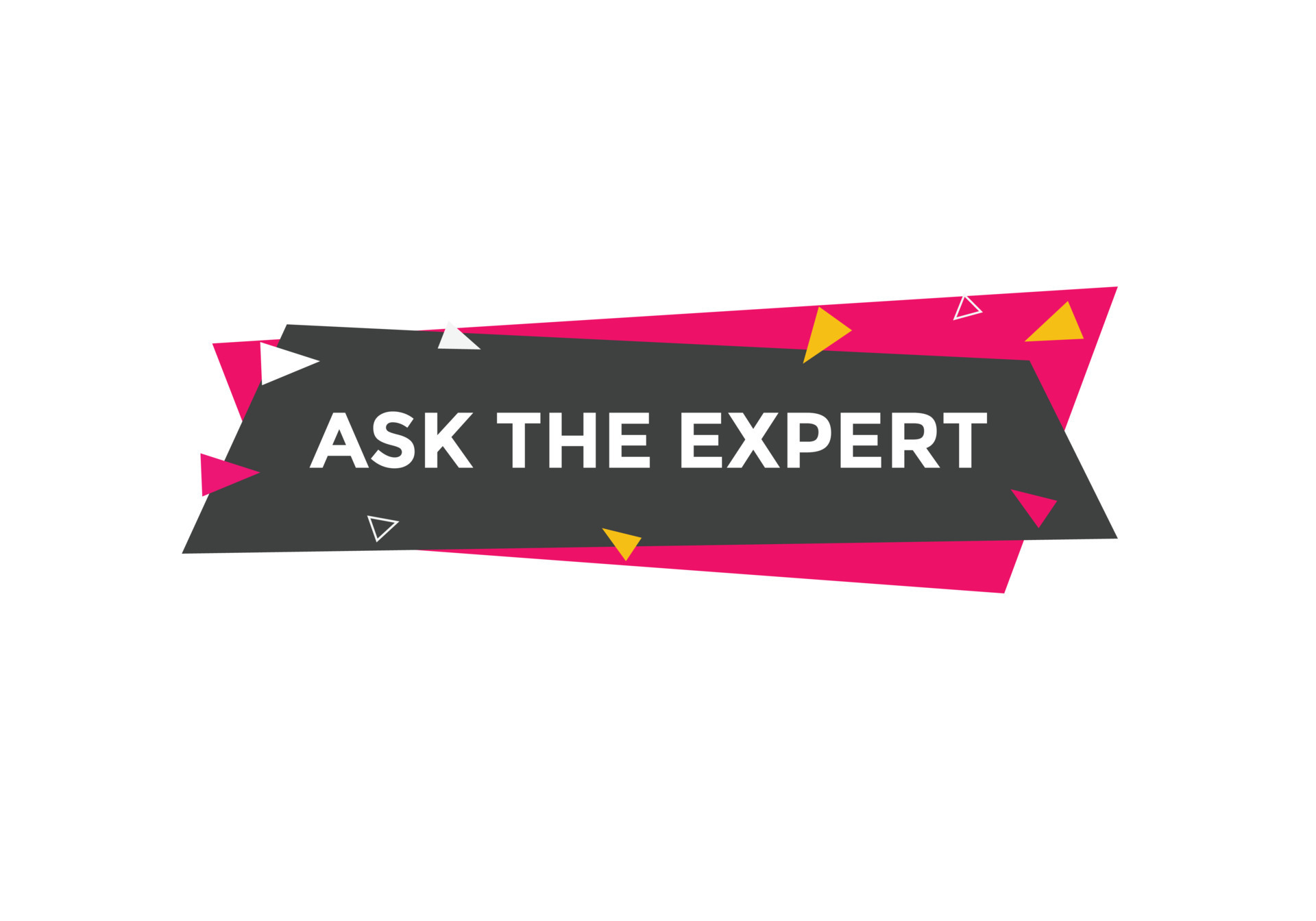 Ask the Expert button. Ask Expert speech bubble. ask expert banner ...