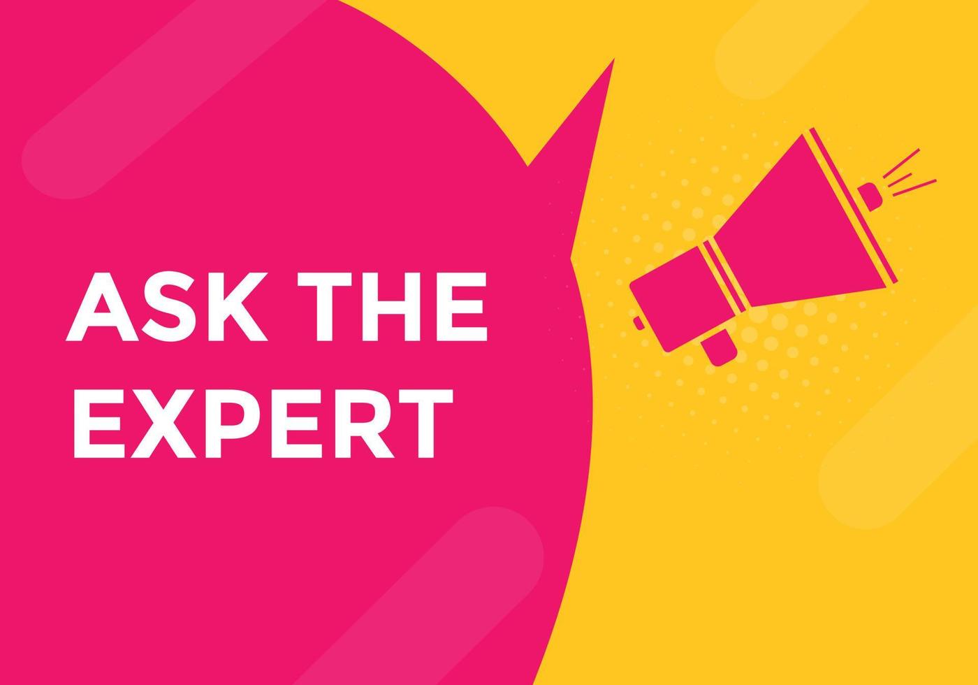 Ask the Expert button. Ask Expert speech bubble. ask expert banner ...