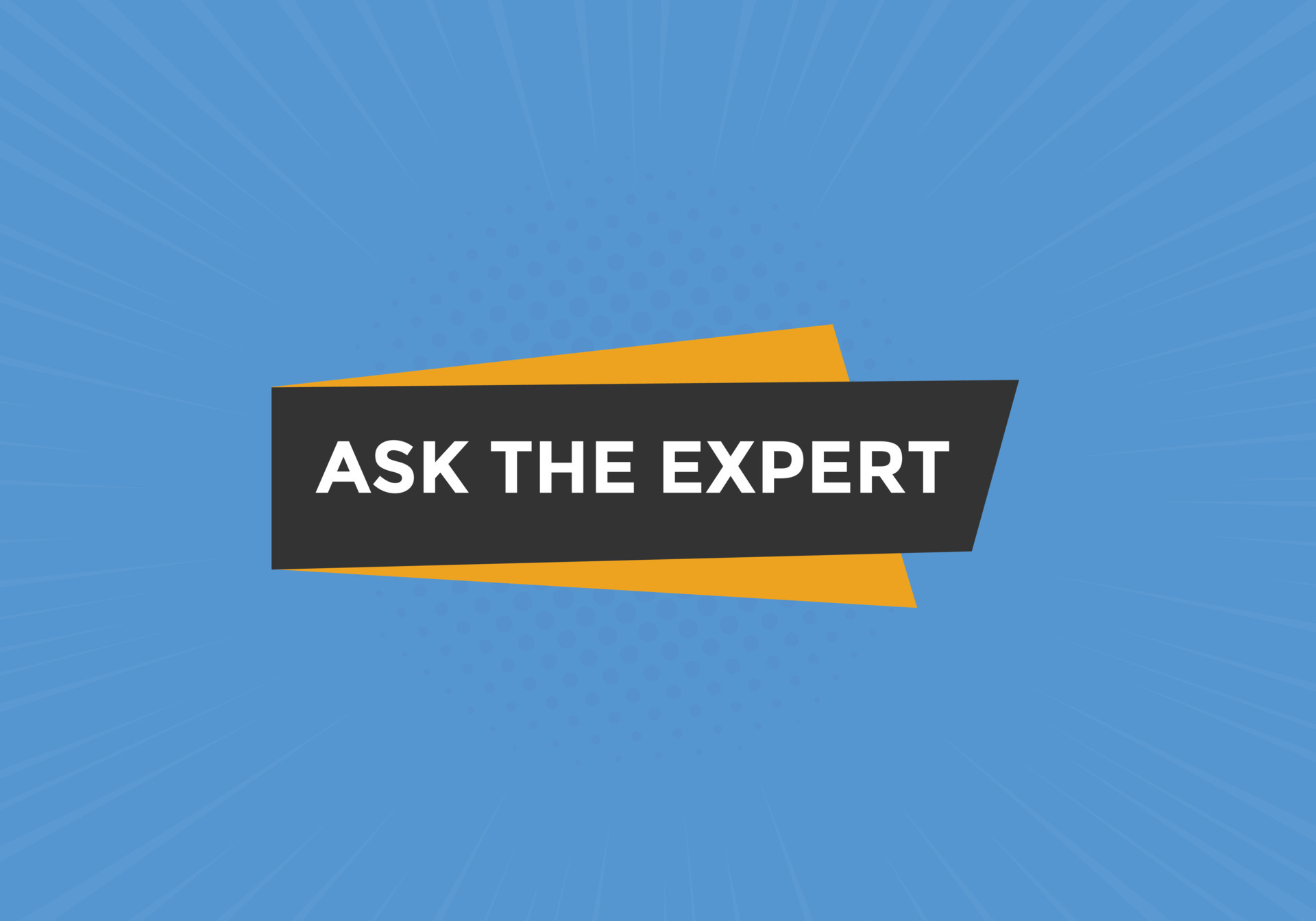 Ask the Expert button. Ask Expert speech bubble. ask expert banner ...