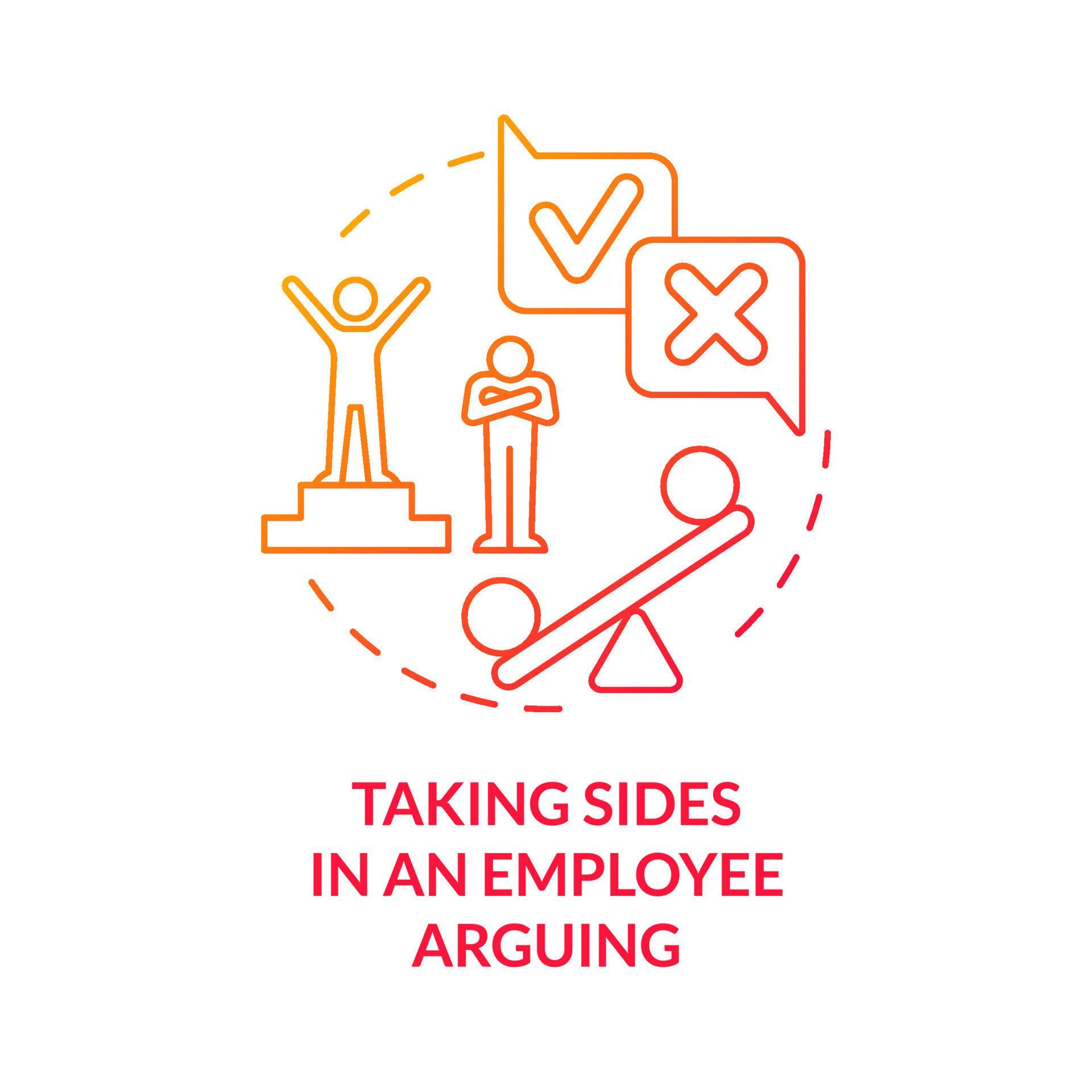 Taking sides in employee arguing red gradient concept icon. Unethical behavior abstract idea ...