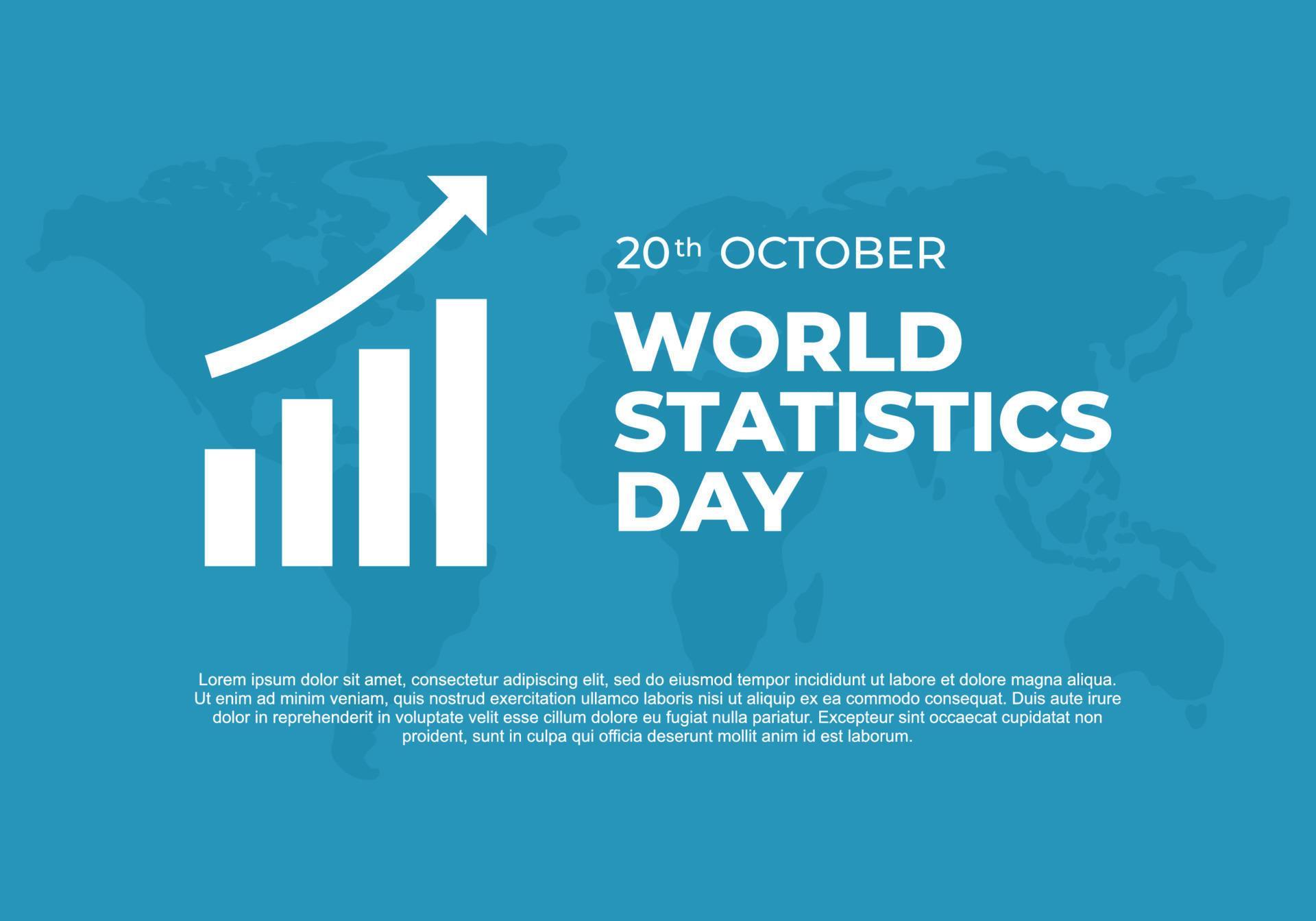 World statistics day background with earth map graphics october 20th ...
