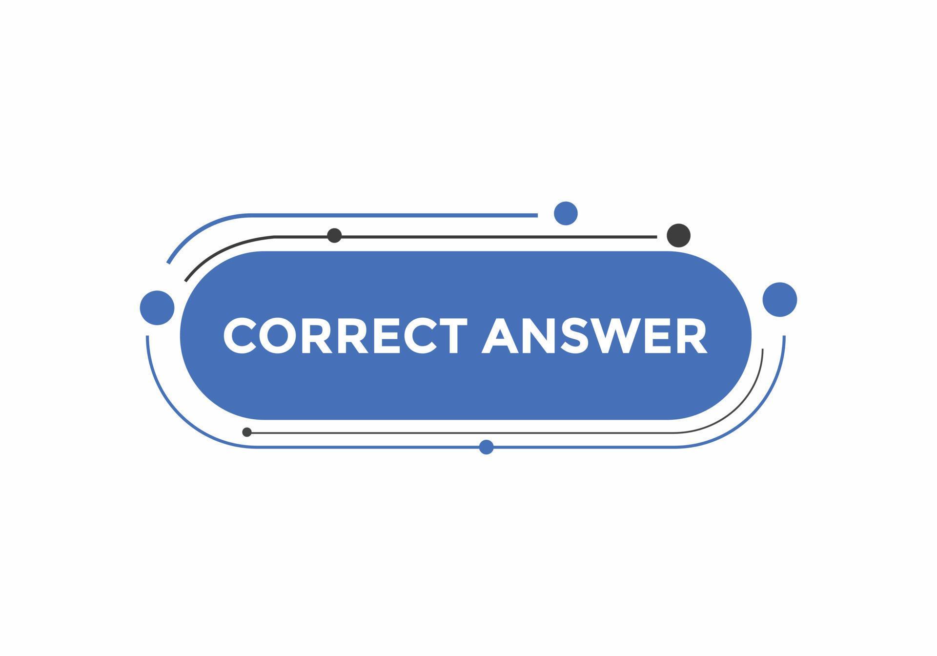 Correct Answer Text Button Correct Answer Speech Bubble Correct Answer Banner Label Template