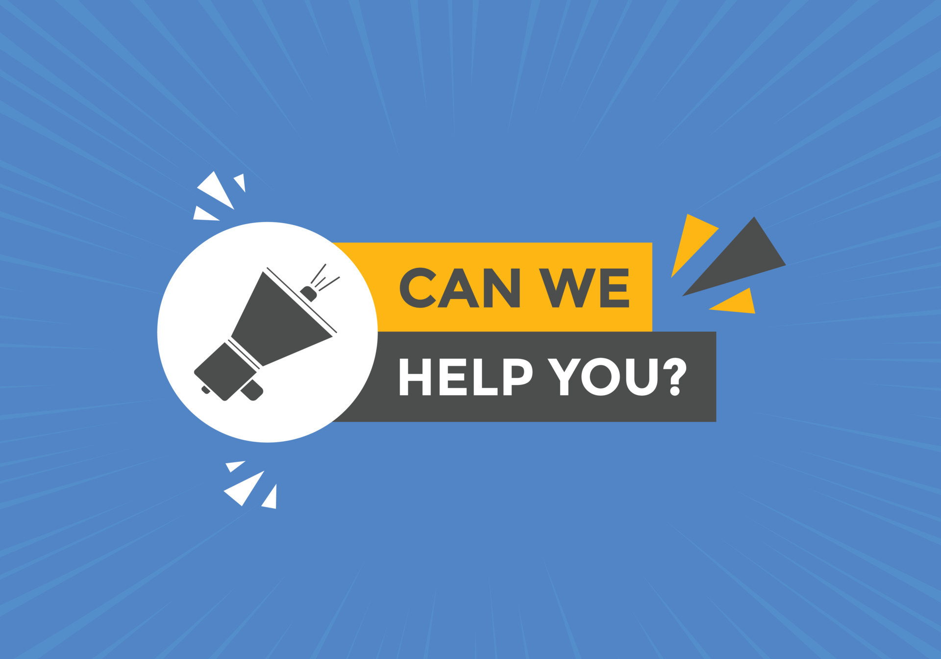 Can We Help You Button We Can Help You Sign Speech Bubble Banner Label Template Vector